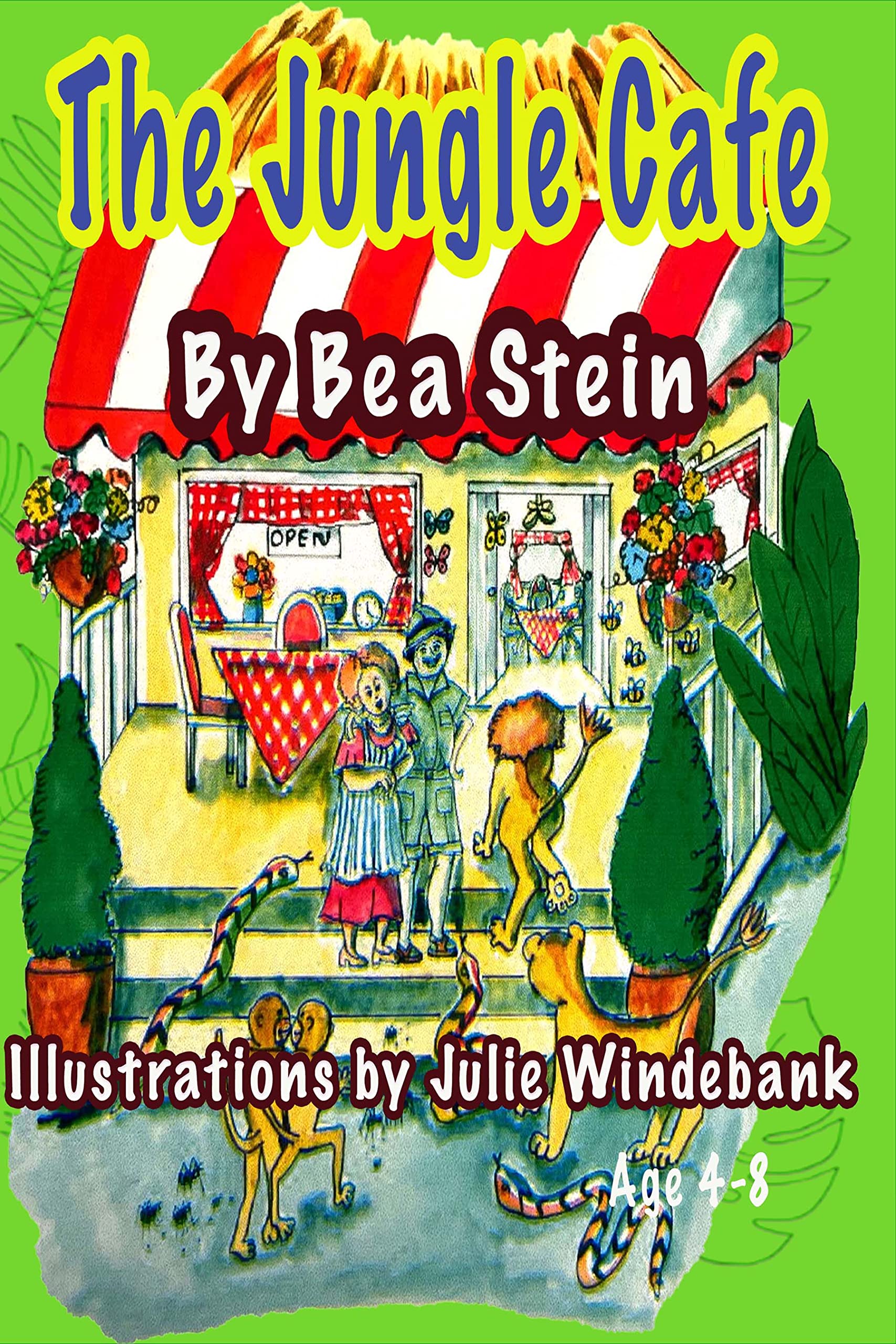 The Jungle Cafe by Bea Stein | Goodreads