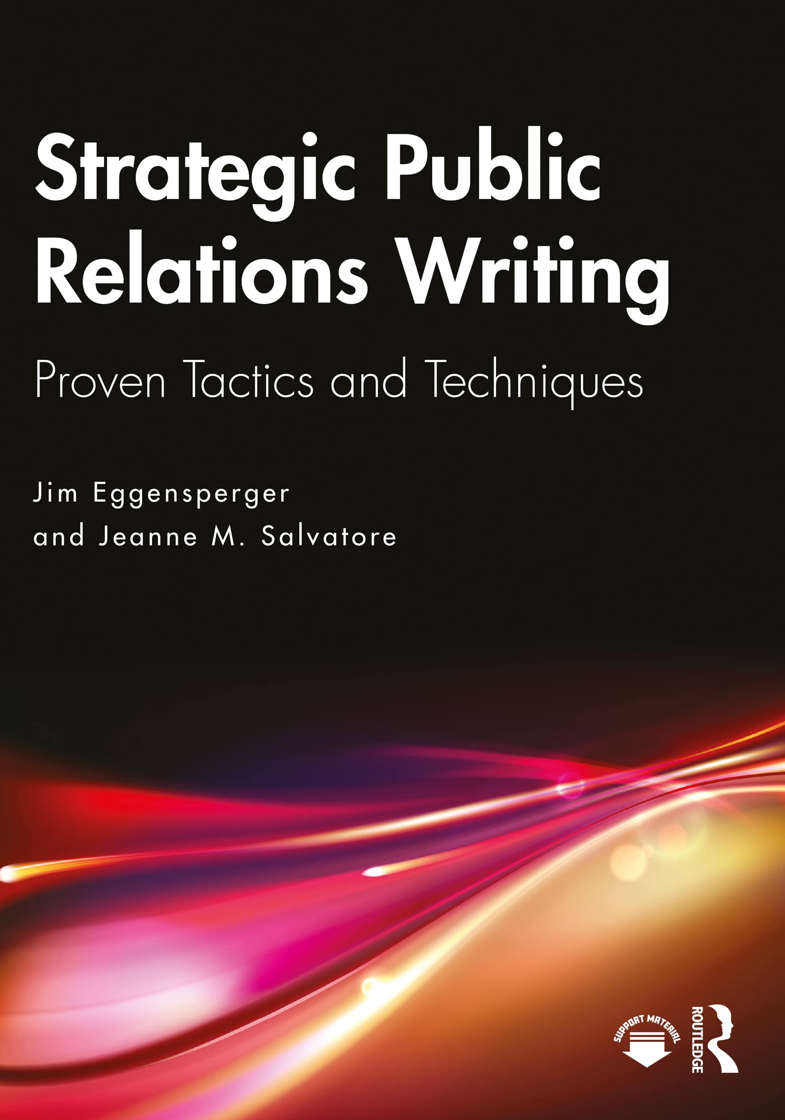 Strategic Public Relations Writing: Proven Tactics and Techniques by ...