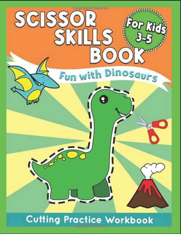 Scissor Skills Book Fun with Dinosaurs: Cutting Practice Workbook by ...