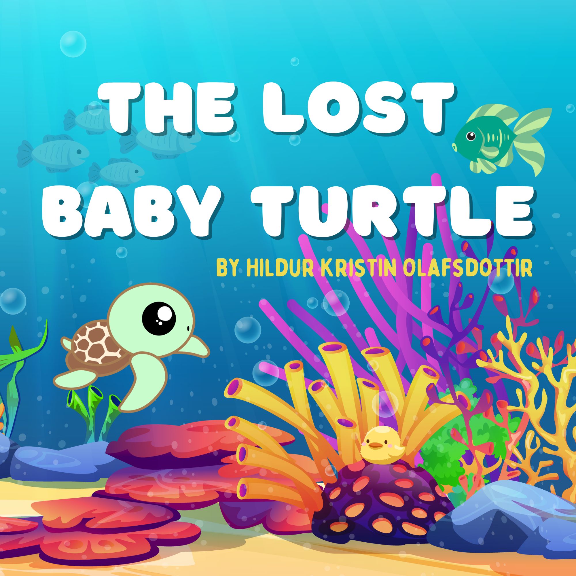 The Lost Baby Turtle by Hildur Kristin Olafsdottir | Goodreads