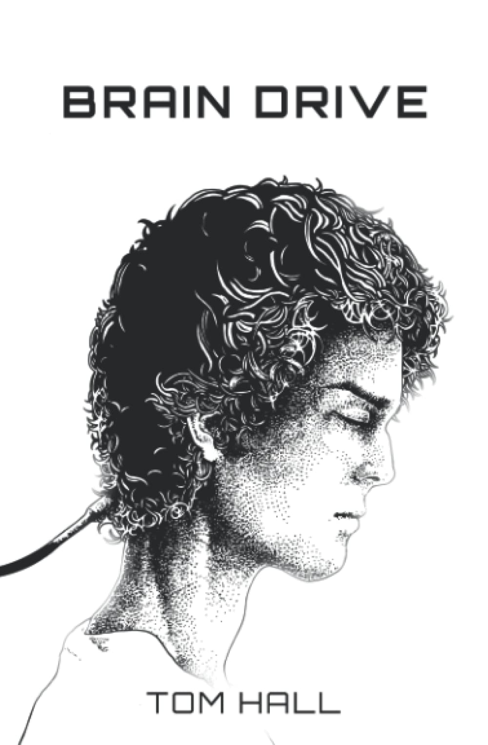 Brain Drive by Tom Hall | Goodreads