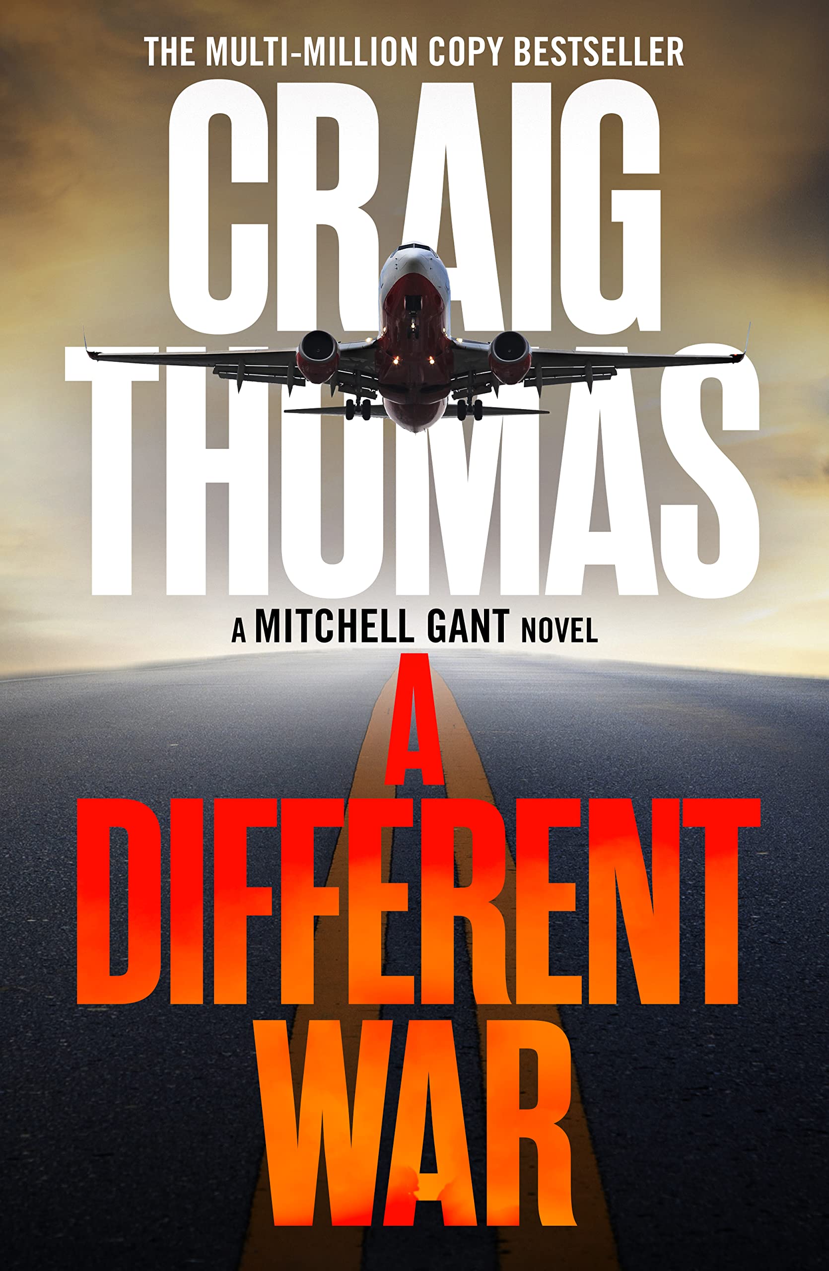 A Different War (The Mitchell Gant Thrillers Book 4) by Craig Thomas ...