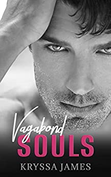 Vagabond Souls: A European Vacation Travel Romance by Kryssa James | Goodreads