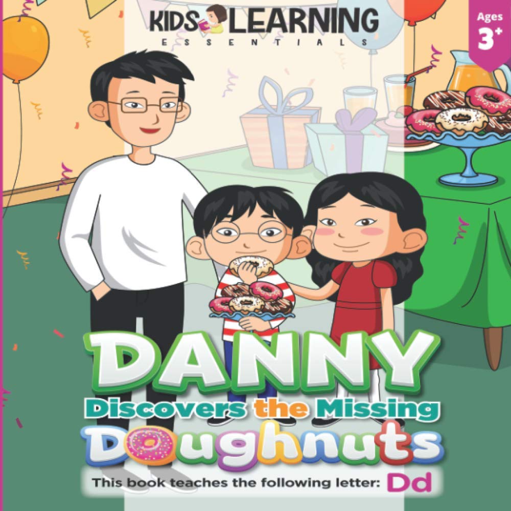 Danny Discovers The Missing Doughnuts: Who took the doughnuts? Where do ...
