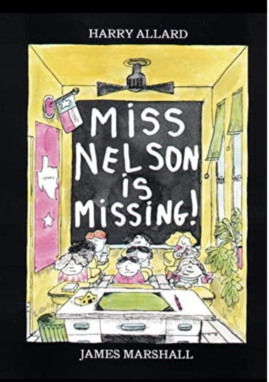 Miss Nelson Is Missing! by Harry Allard | Goodreads