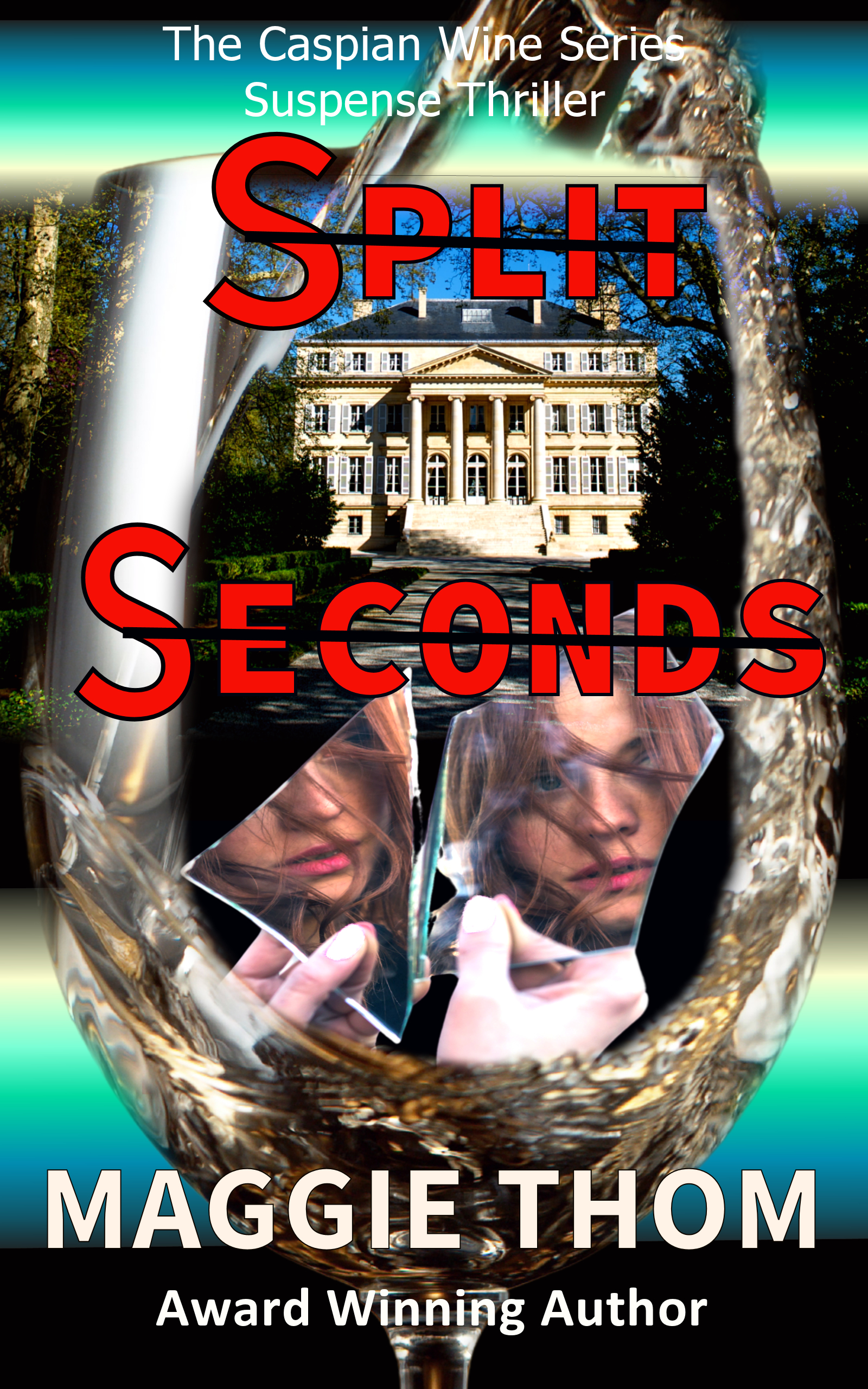 Split Seconds (Caspian Wine, #3) by Maggie Thom | Goodreads