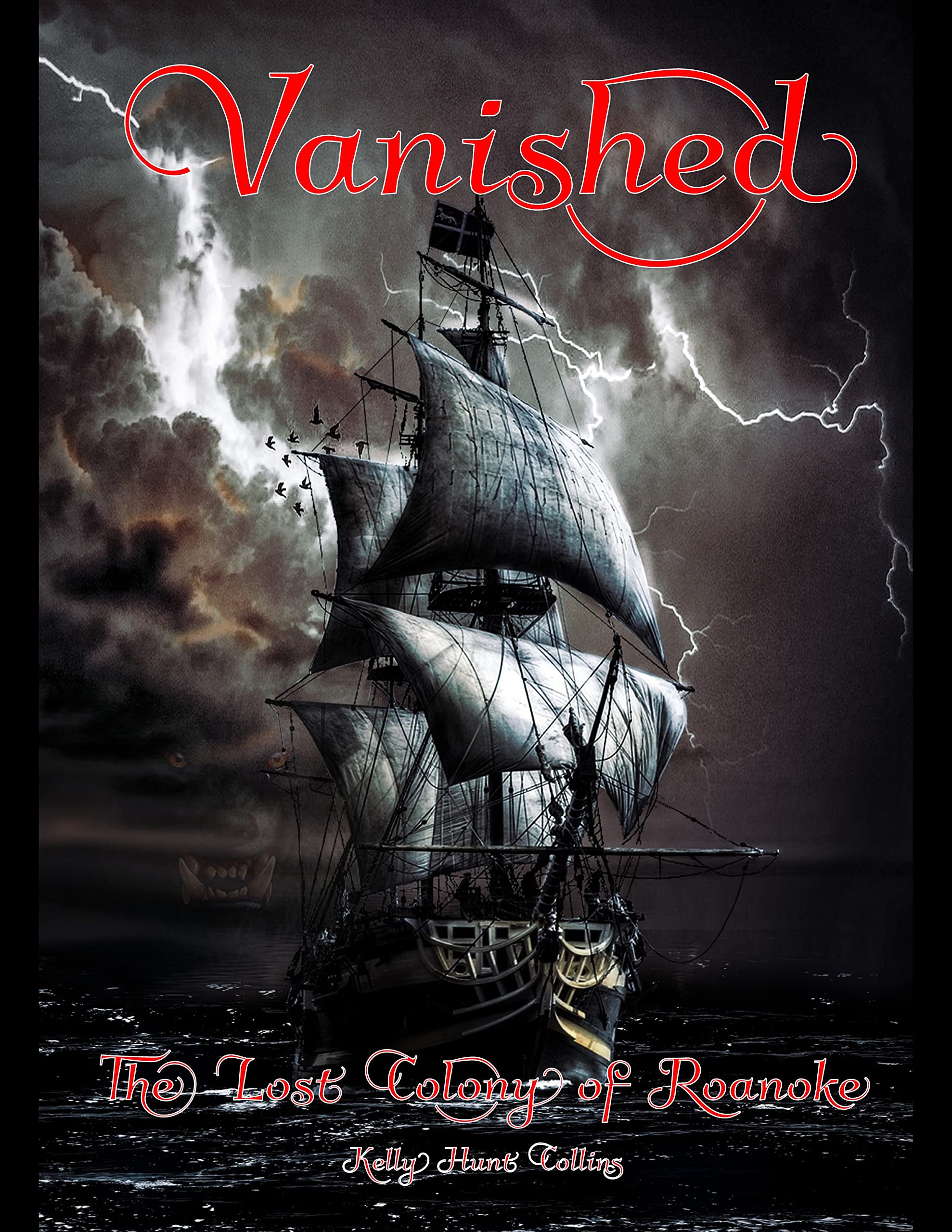 Vanished: The Lost Colony of Roanoke by Kelly Hunt-Collins | Goodreads
