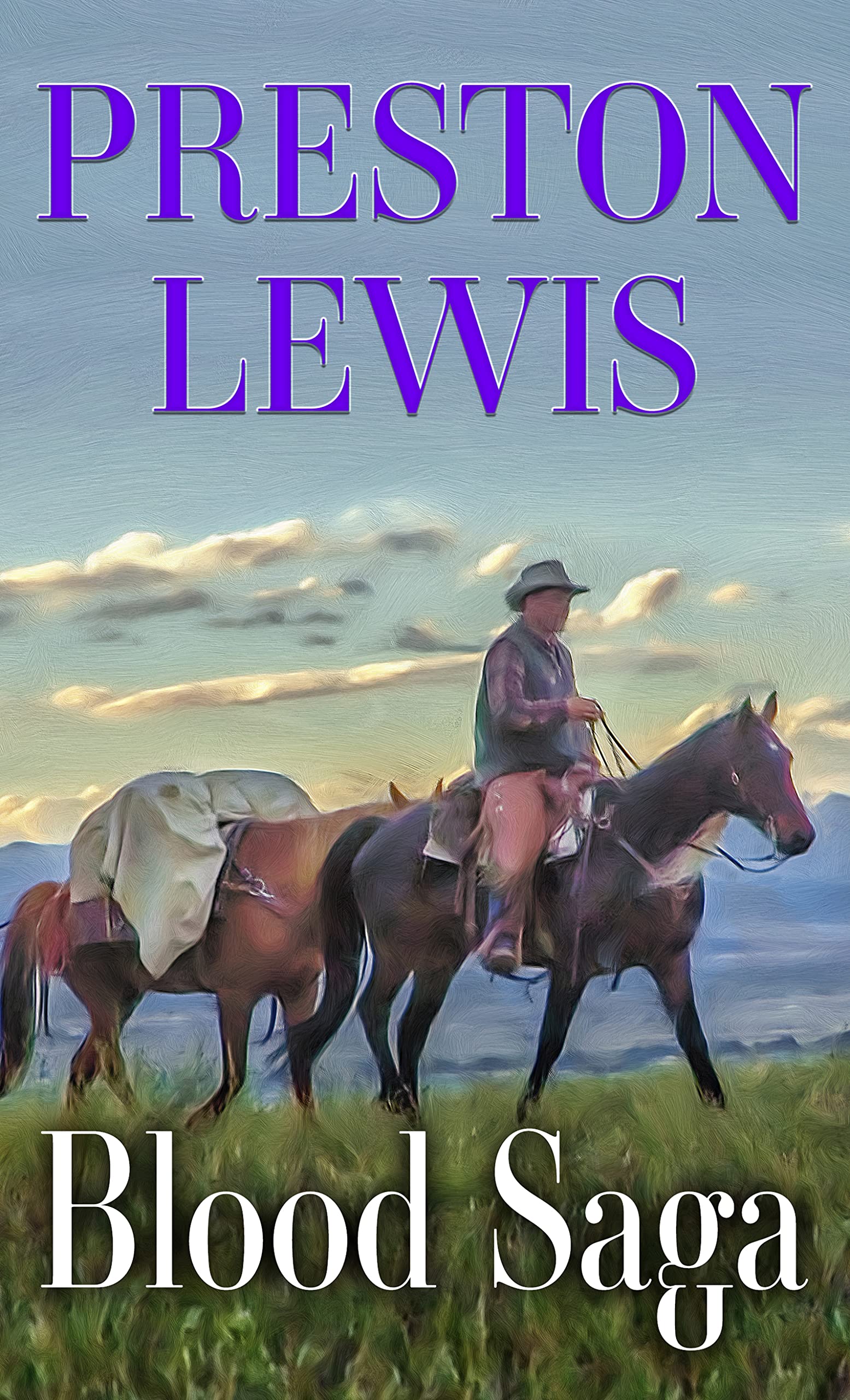 Blood Saga by Preston Lewis | Goodreads