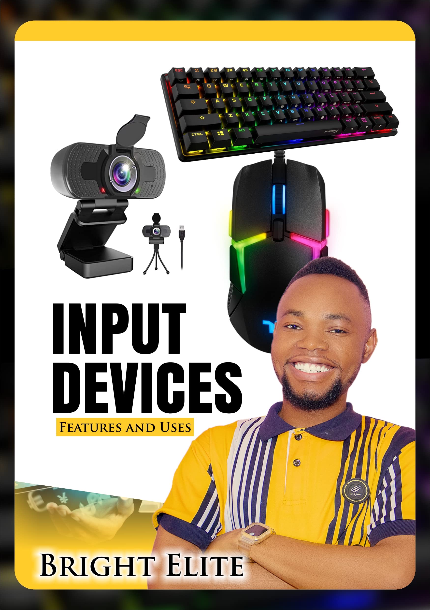 Input Devices: Computer Input Devices by Bright Elite | Goodreads