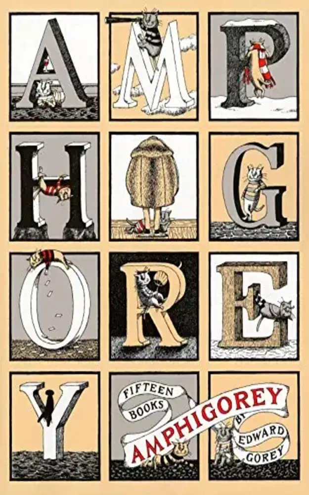 Amphigorey: Fifteen Books by Edward Gorey | Goodreads
