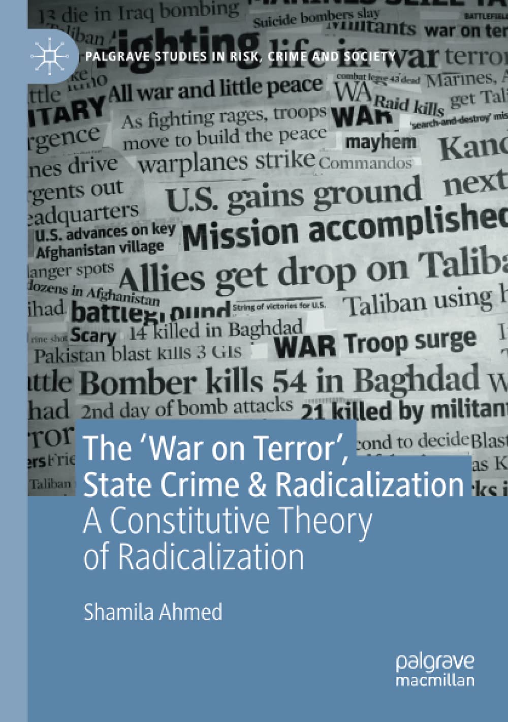 The ‘War on Terror’, State Crime & Radicalization: A Constitutive ...