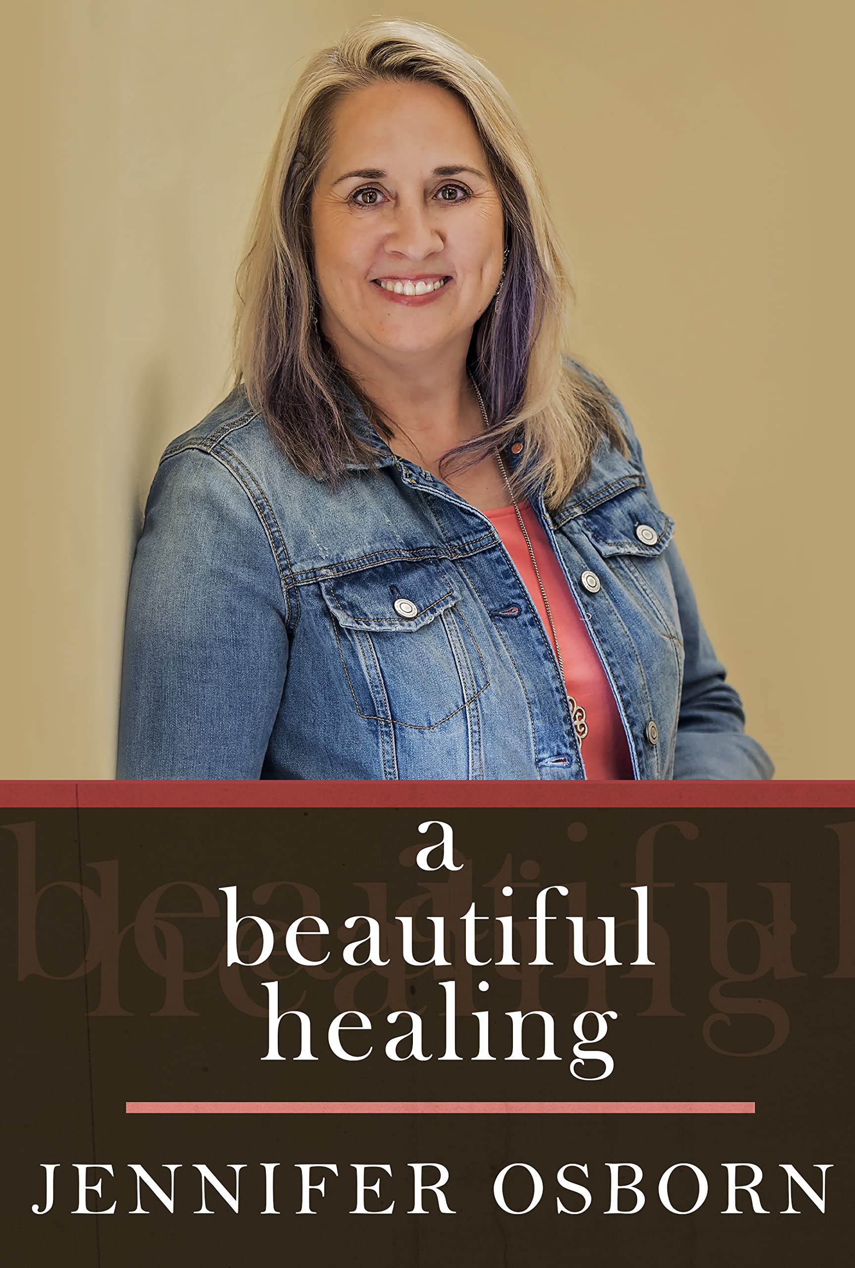 A Beautiful Healing by Jennifer Osborn | Goodreads