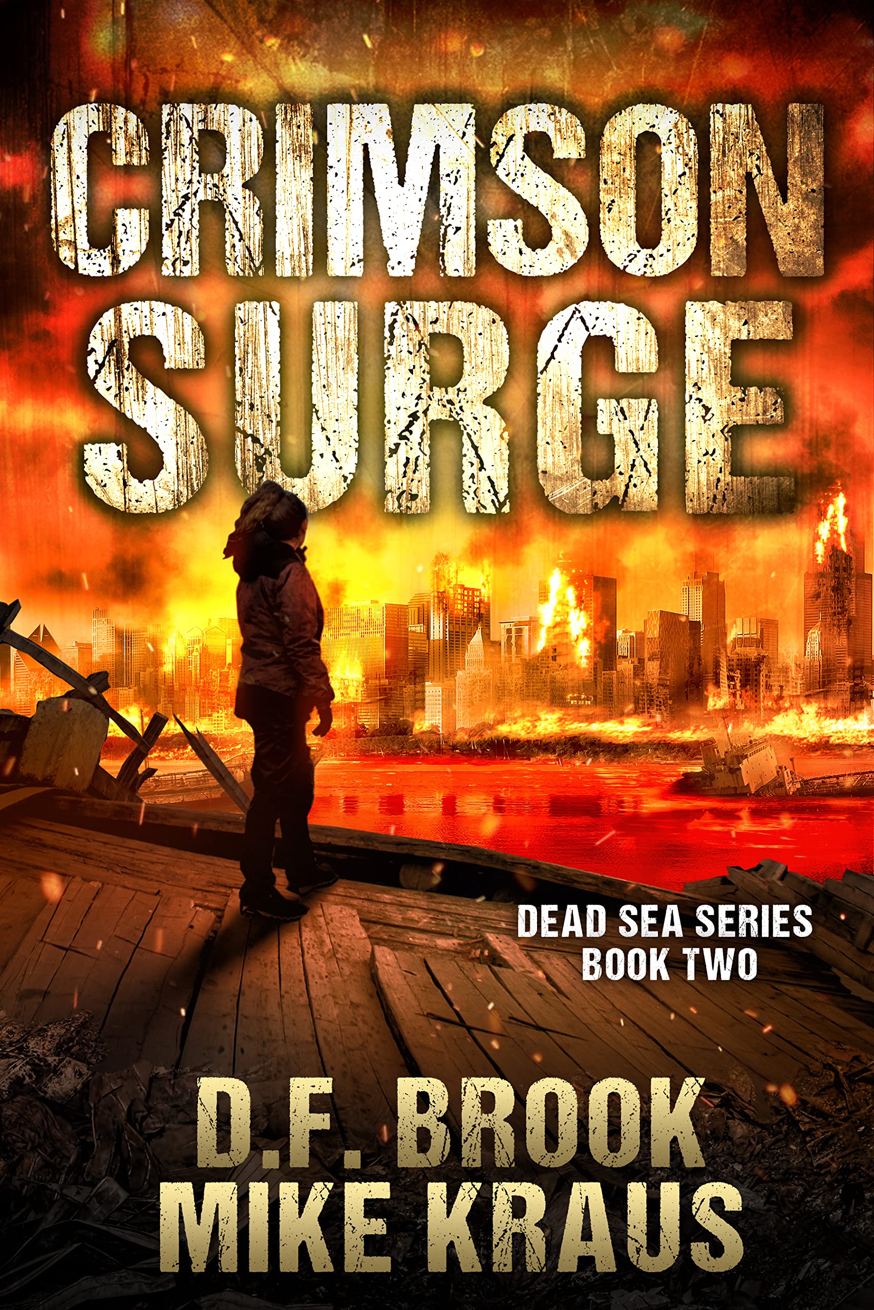 Crimson Surge - Dead Sea Book 2: by D.F. Brook | Goodreads