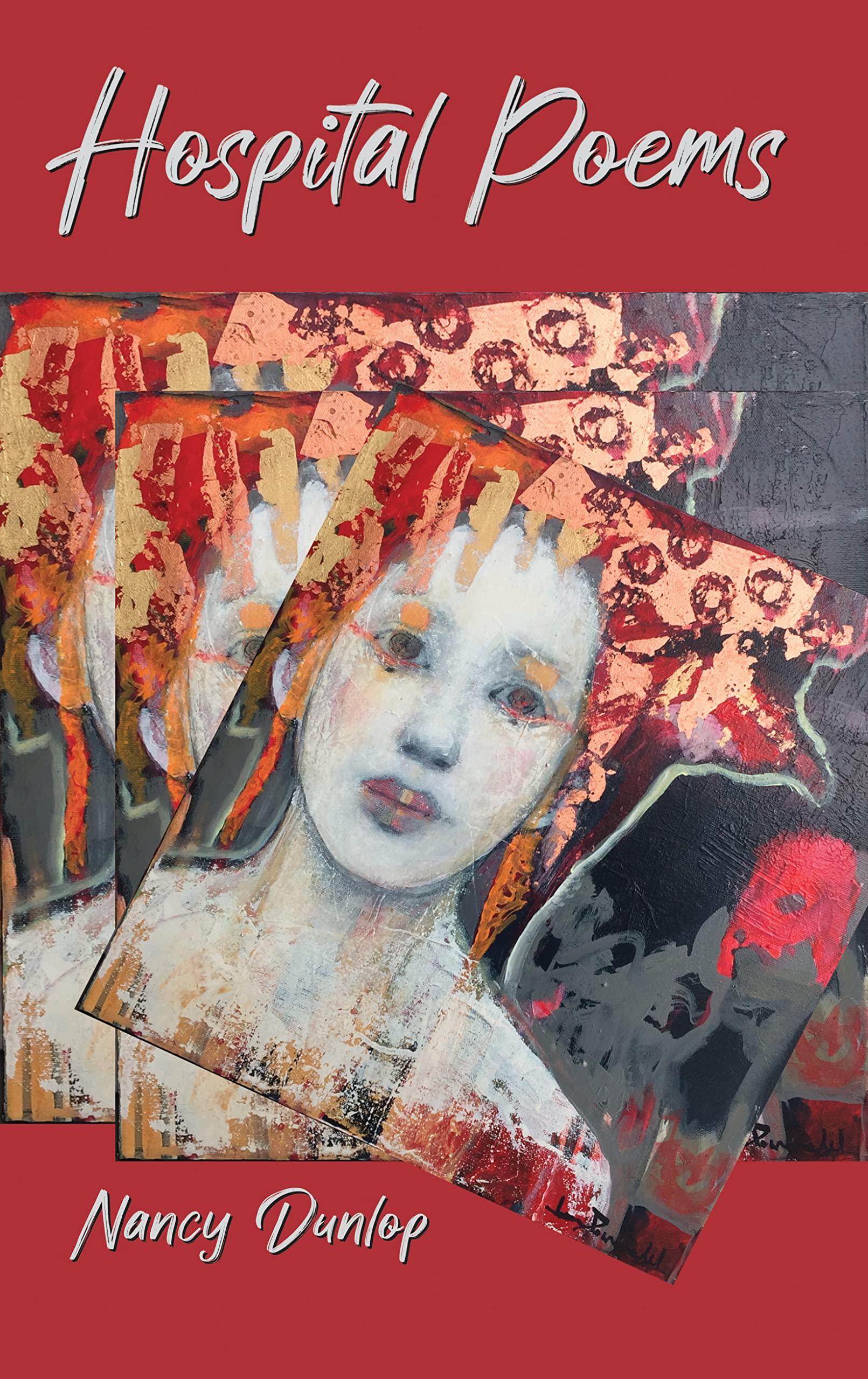 Hospital Poems by Nancy Dunlop | Goodreads