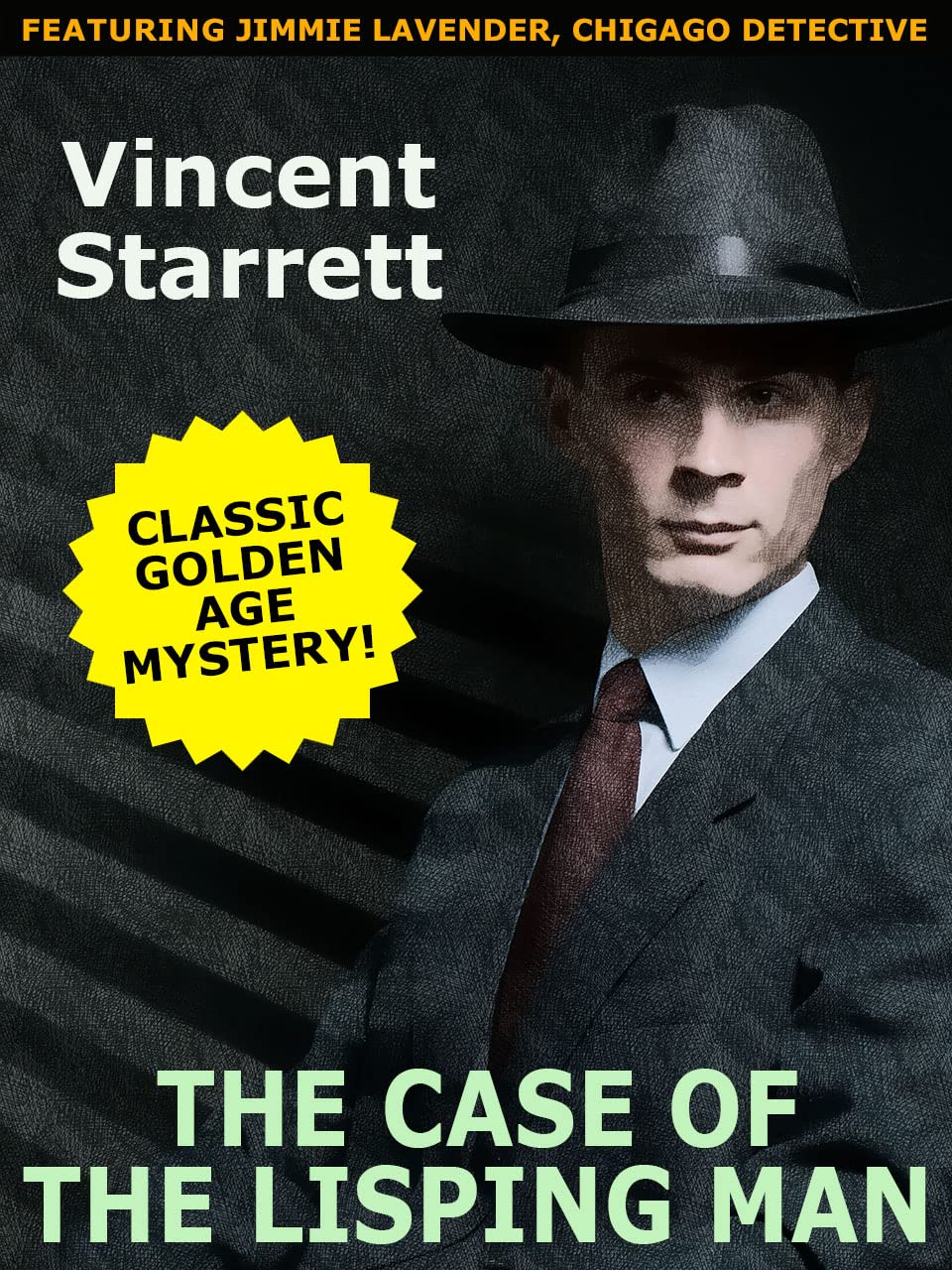 The Case of the Lisping Man: A Jimmie Lavender Mystery by Vincent ...