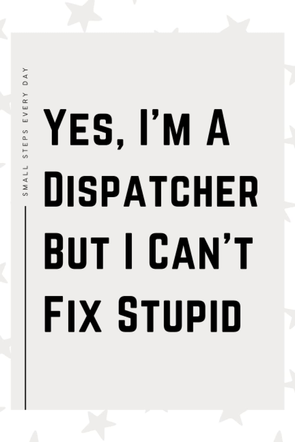 Dispatcher Gifts: Blank Lined Journal Notebook, an Appreciation Thank ...