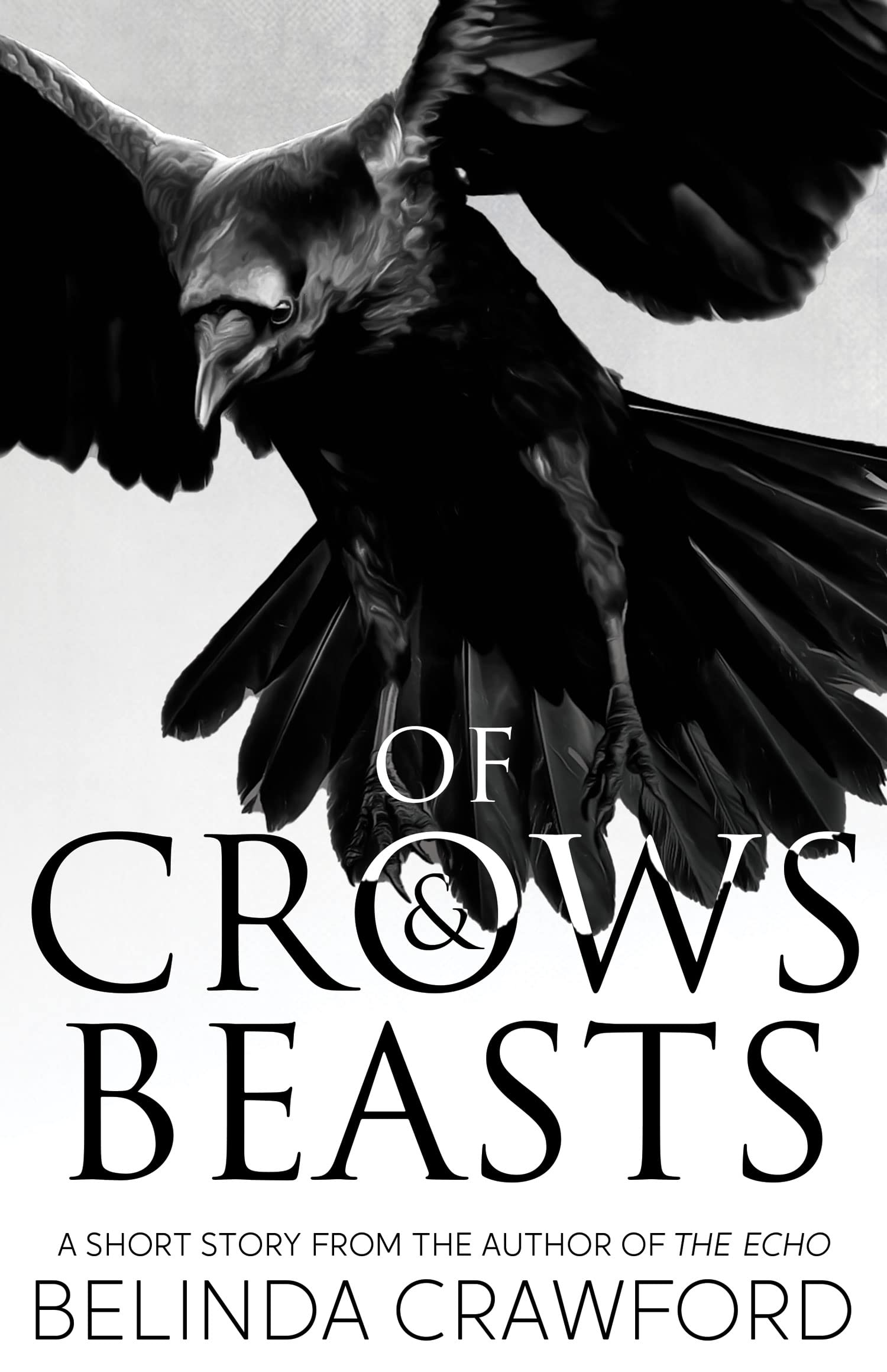 Of Crows & Beasts: An original short story of science and magic by ...