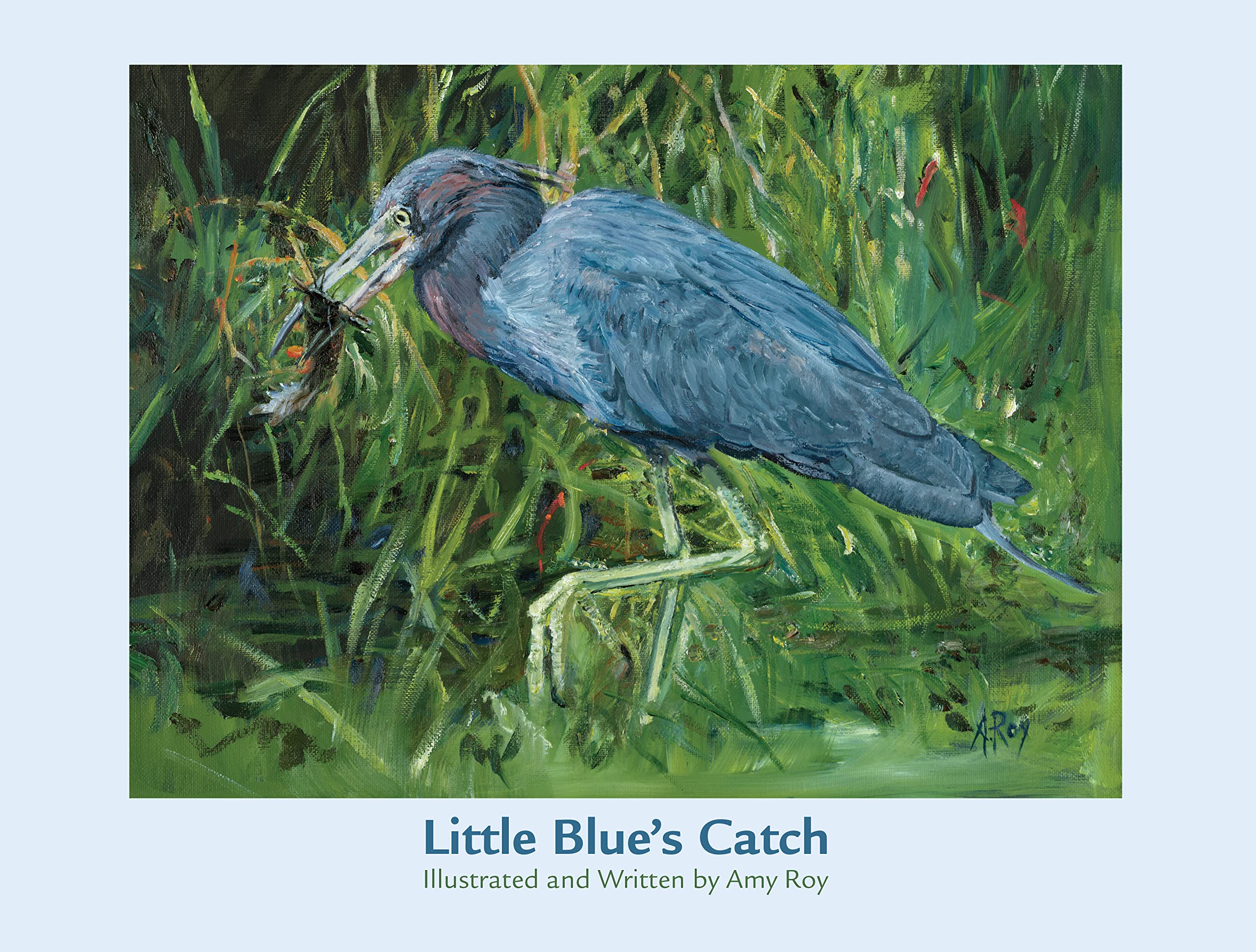 Little Blue's Catch by Amy Roy | Goodreads