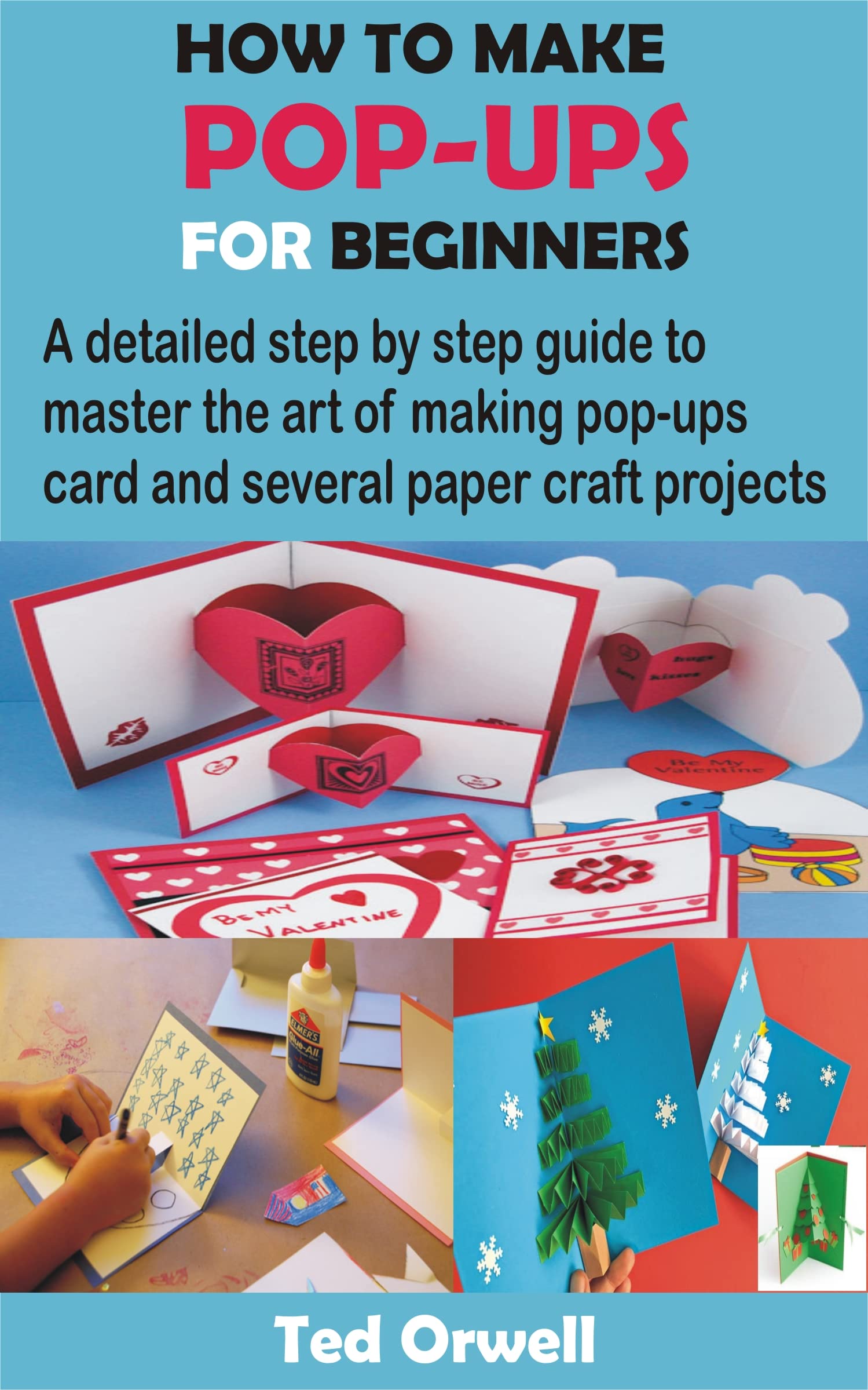 HOW TO MAKE POP-UPS FOR BEGINNERS: A detailed step by step guide to ...