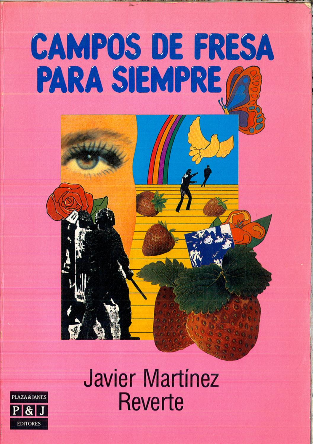 Campos de fresa para siempre (Spanish Edition) by Javier Reverte ...