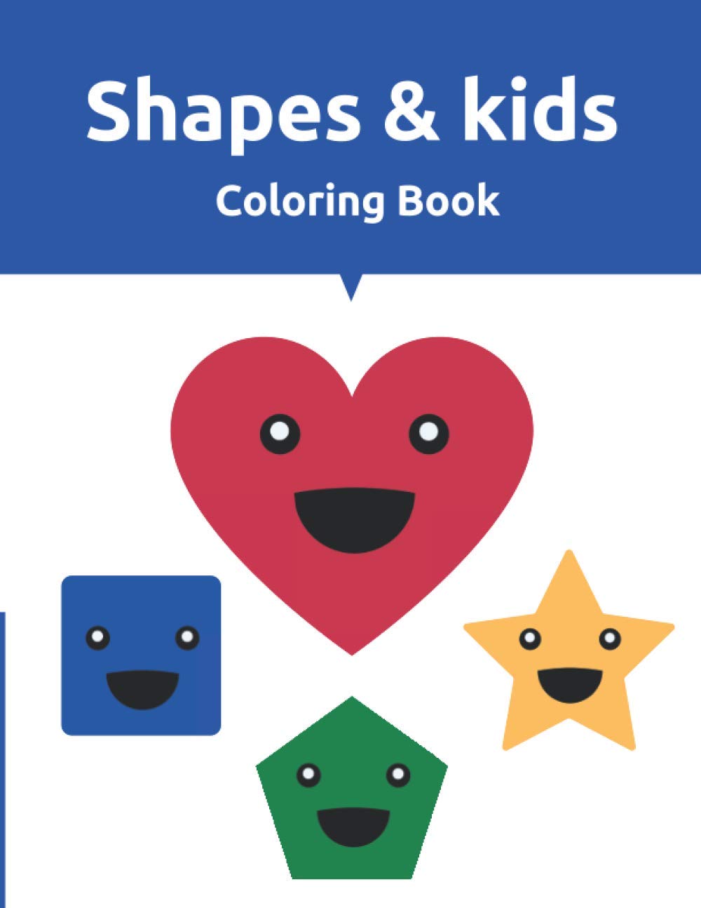 Shapes & Kids Coloring Book: Fun with Shapes, Colors, Big Activity ...