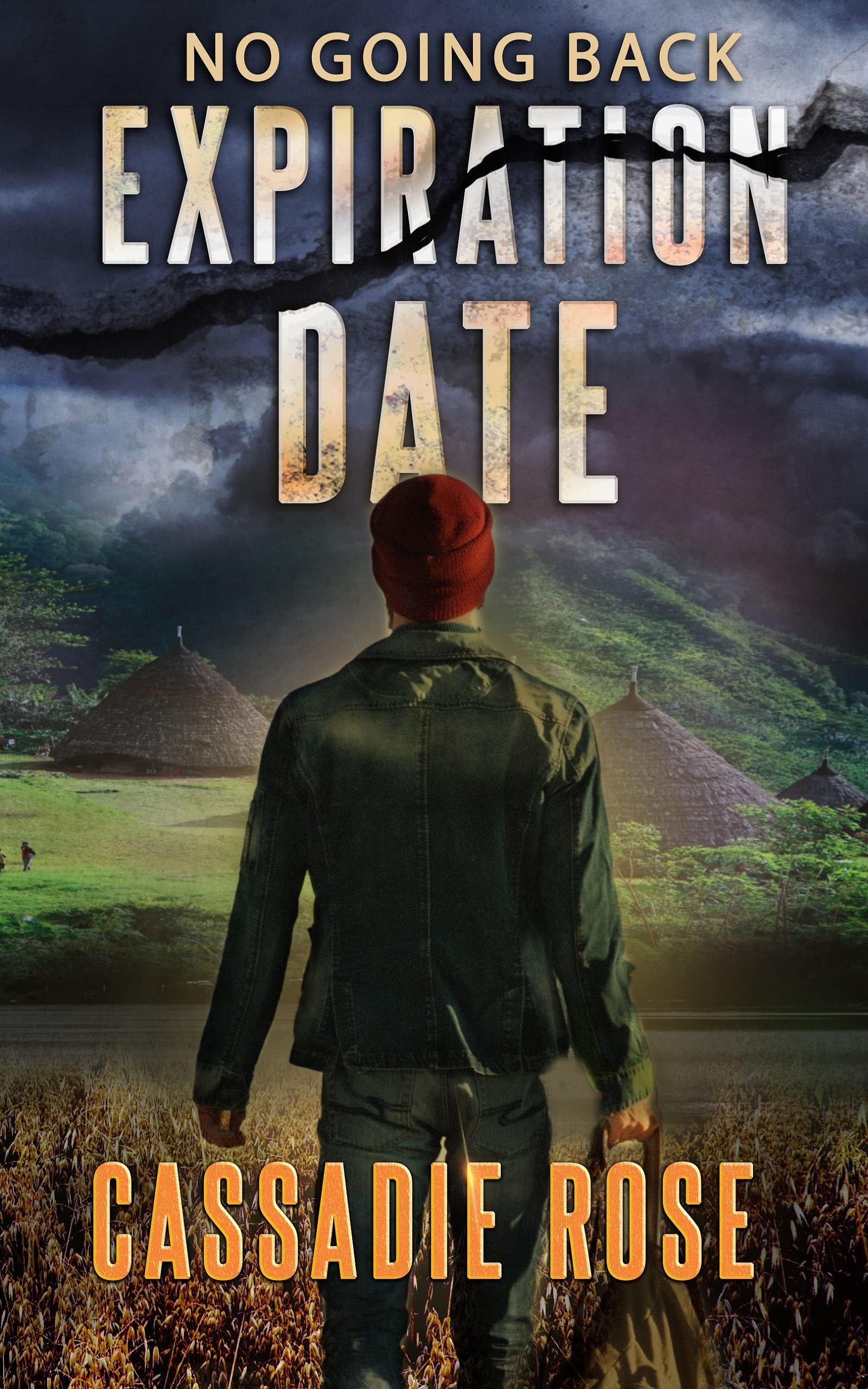 Expiration Date: No Going Back by Cassadie Rose | Goodreads