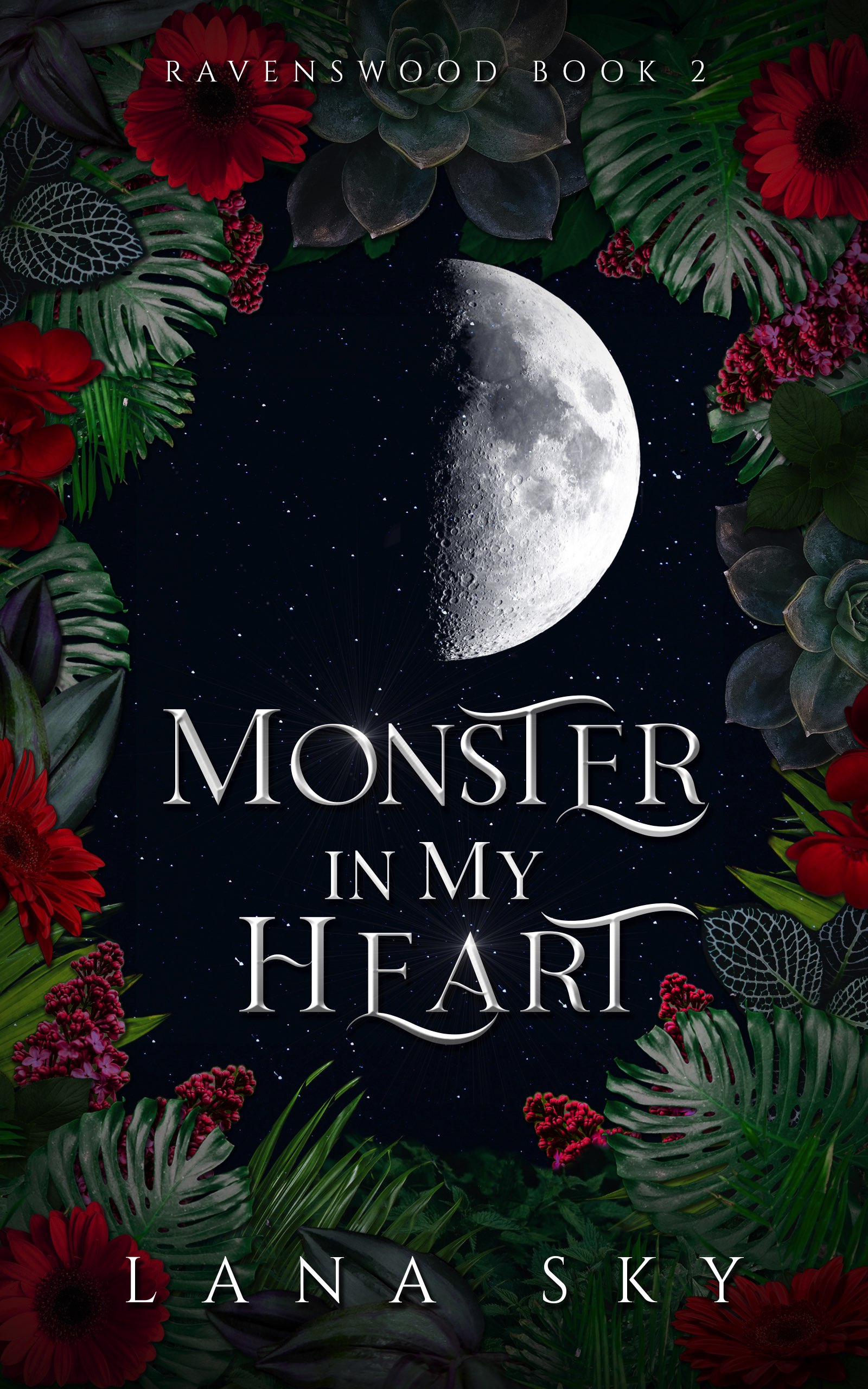 Monster in My Heart (Ravenswood, #2) by Lana Sky | Goodreads