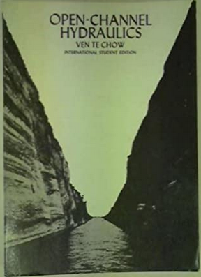 Open Channel Hydraulics (Civil Engineering) by Chow Ven Te | Goodreads