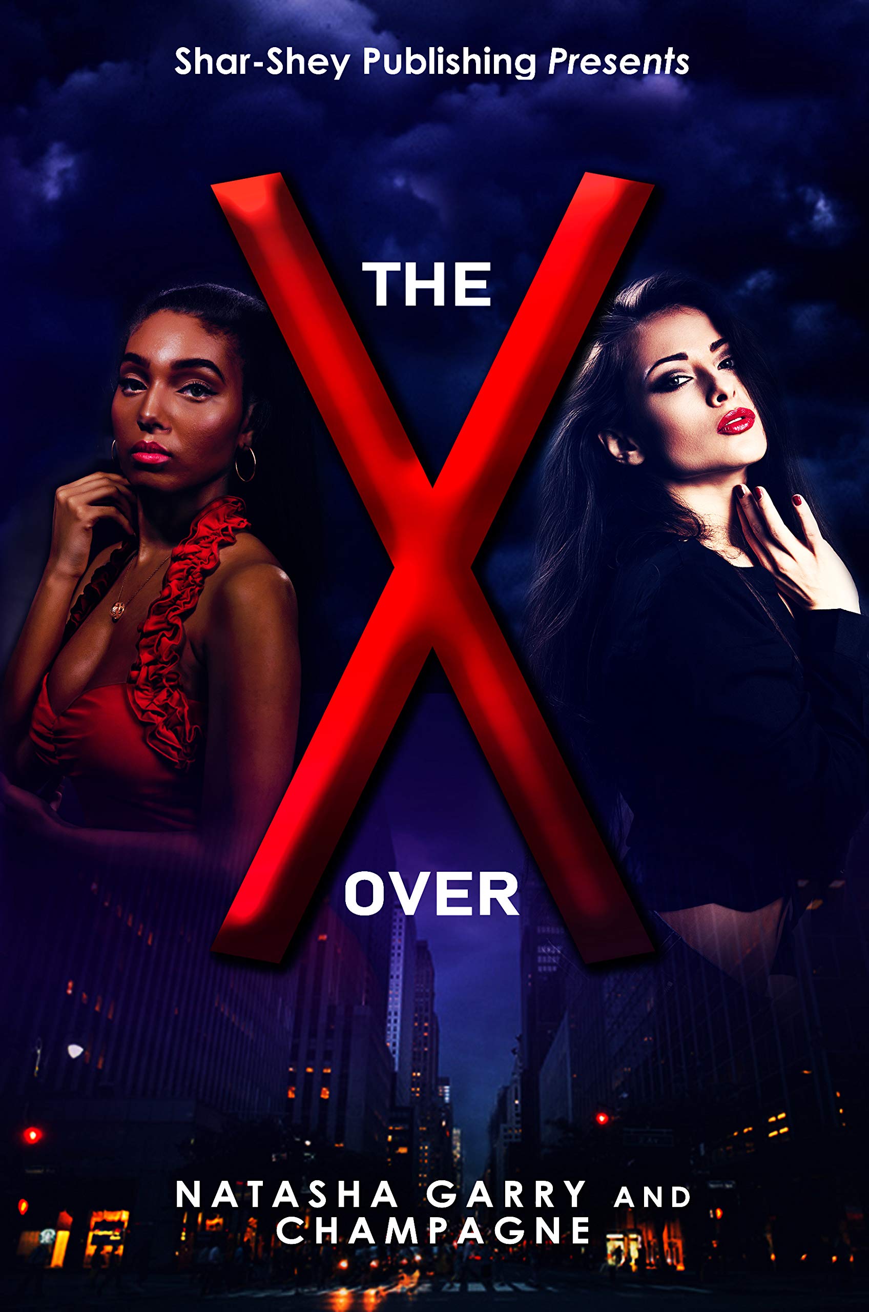 The X Over by Natasha Garry | Goodreads