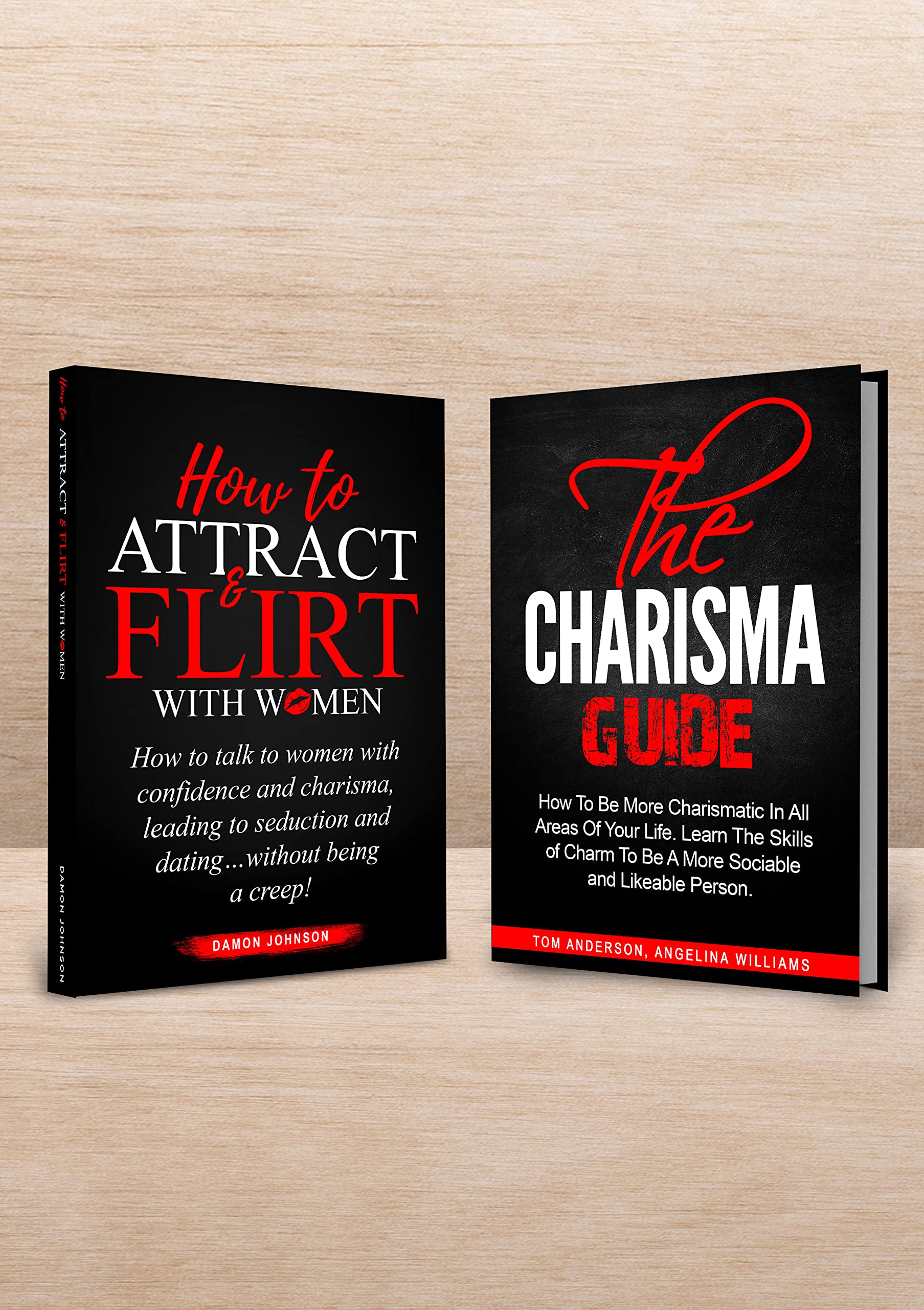 How To Attract & Flirt With Women and The Charisma Guide (2 books in 1 ...