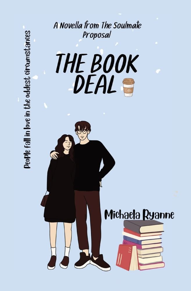 The Book Deal: A Novella from The Soulmate Proposal by Michaela Ryanne ...