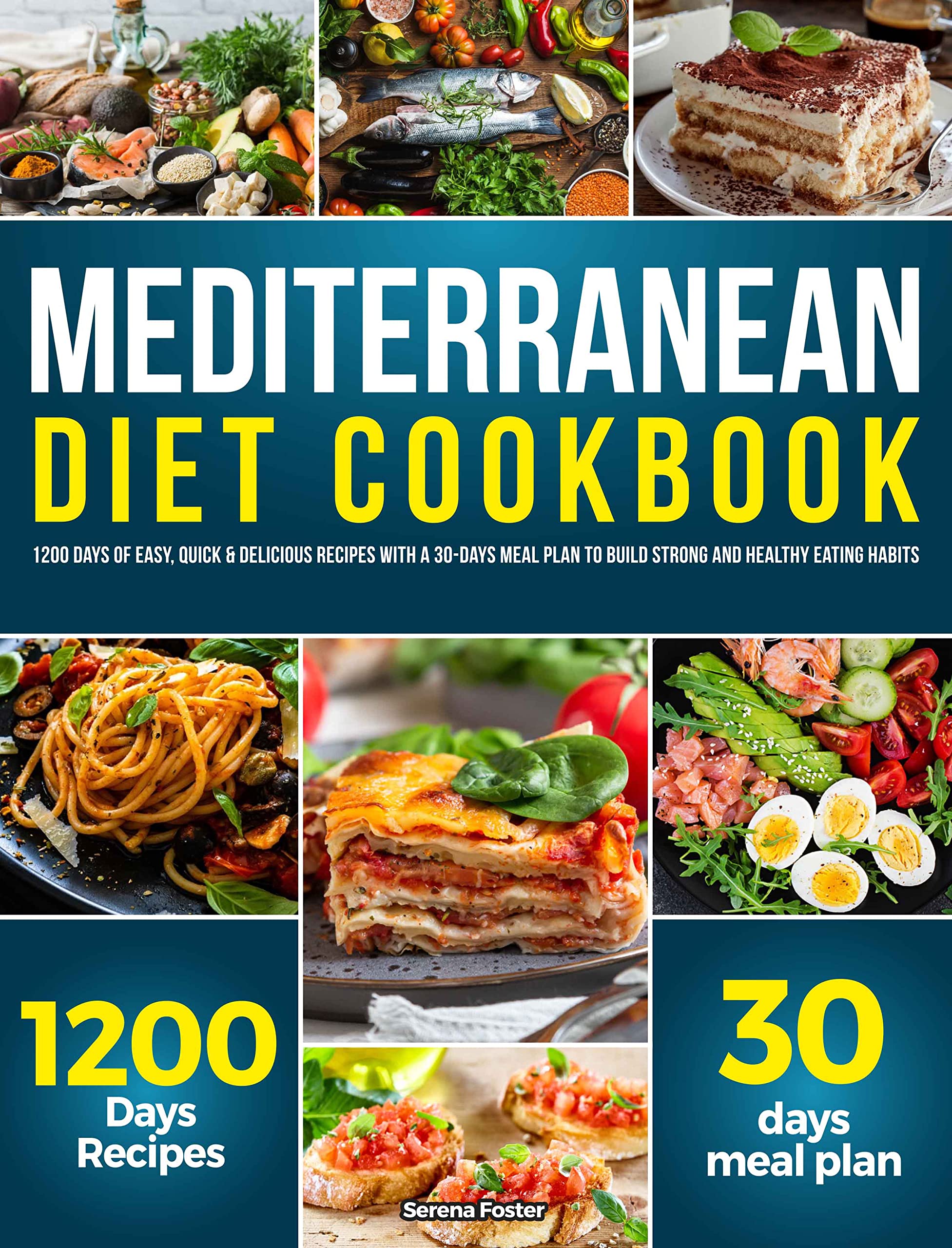 The Complete Mediterranean Diet Cookbook: 1500 Days of Easy, Quick ...
