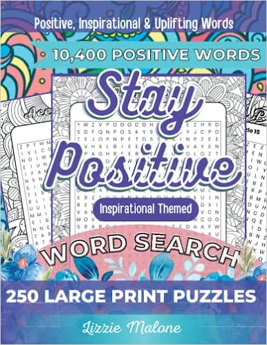 Stay Positive Inspirational Themed Word Search: Positive, Inspirational ...