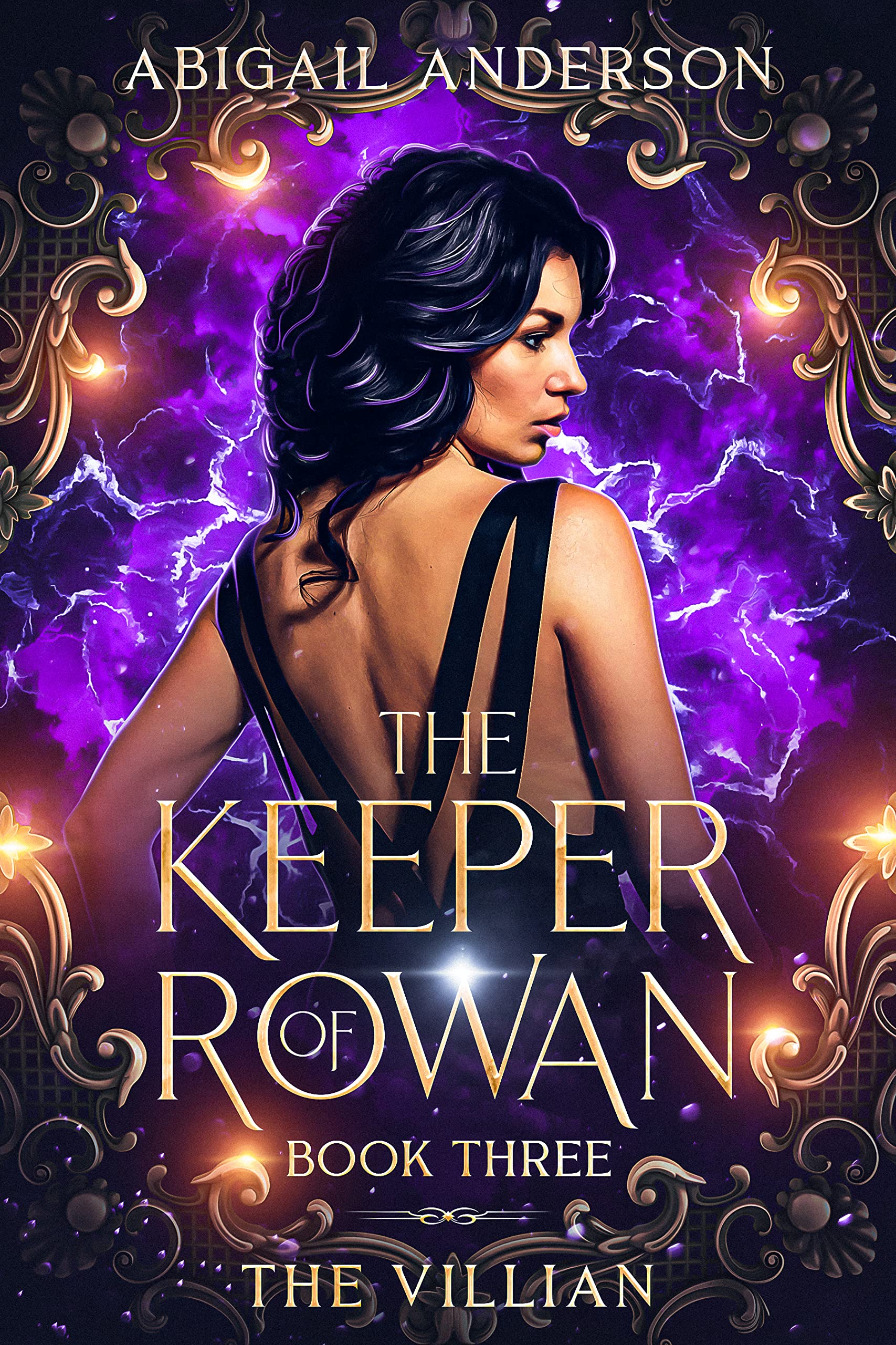 The Villain (The Keeper of Rowan Serie, #3) by Abigail Anderson | Goodreads