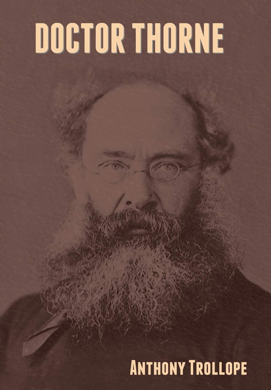 Doctor Thorne by Anthony Trollope | Goodreads