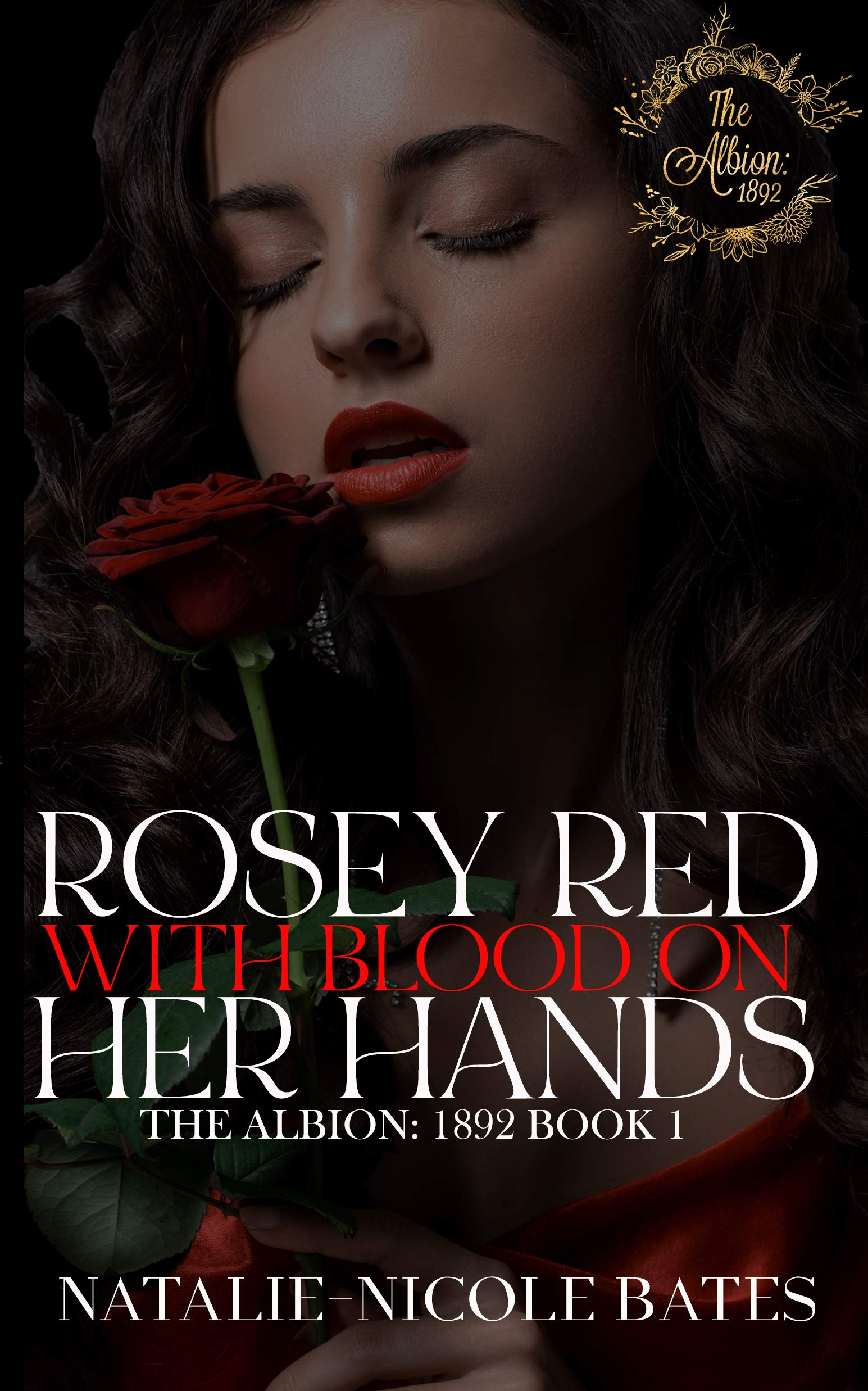 Rosey Red With Blood on Her Hands by Natalie-Nicole Bates | Goodreads