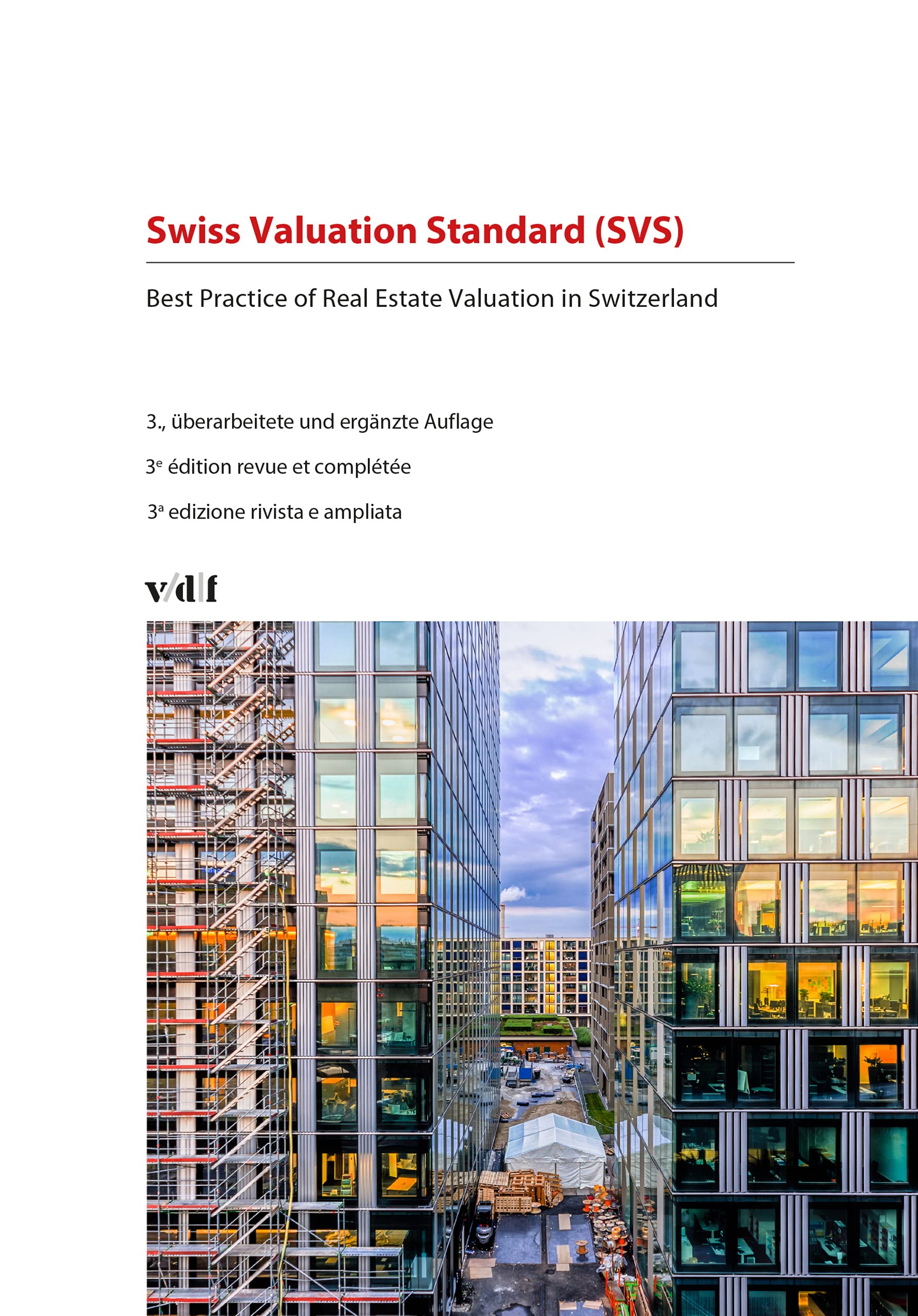 Swiss Valuation Standard (SVS): Best Practice of Real Estate Valuation ...