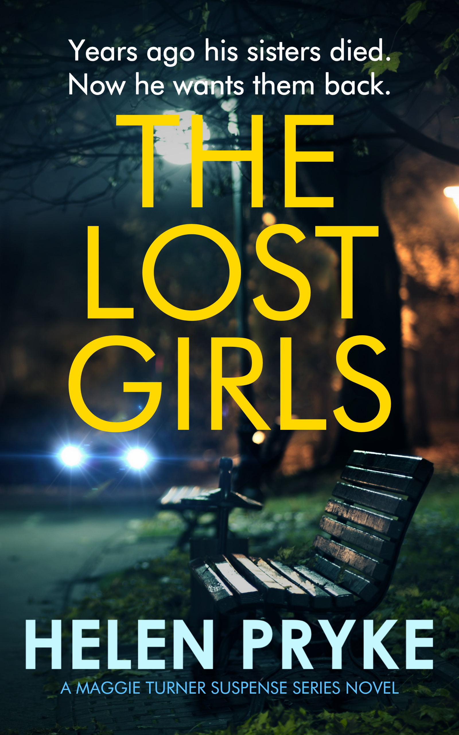 The Lost Girls by Helen Pryke | Goodreads