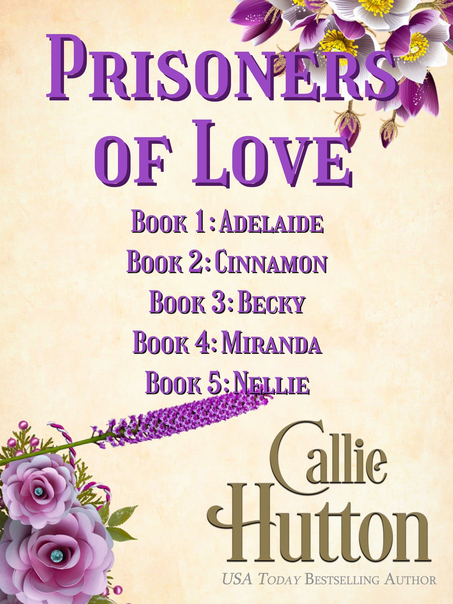 Prisoners of Love Boxed Set by Callie Hutton | Goodreads