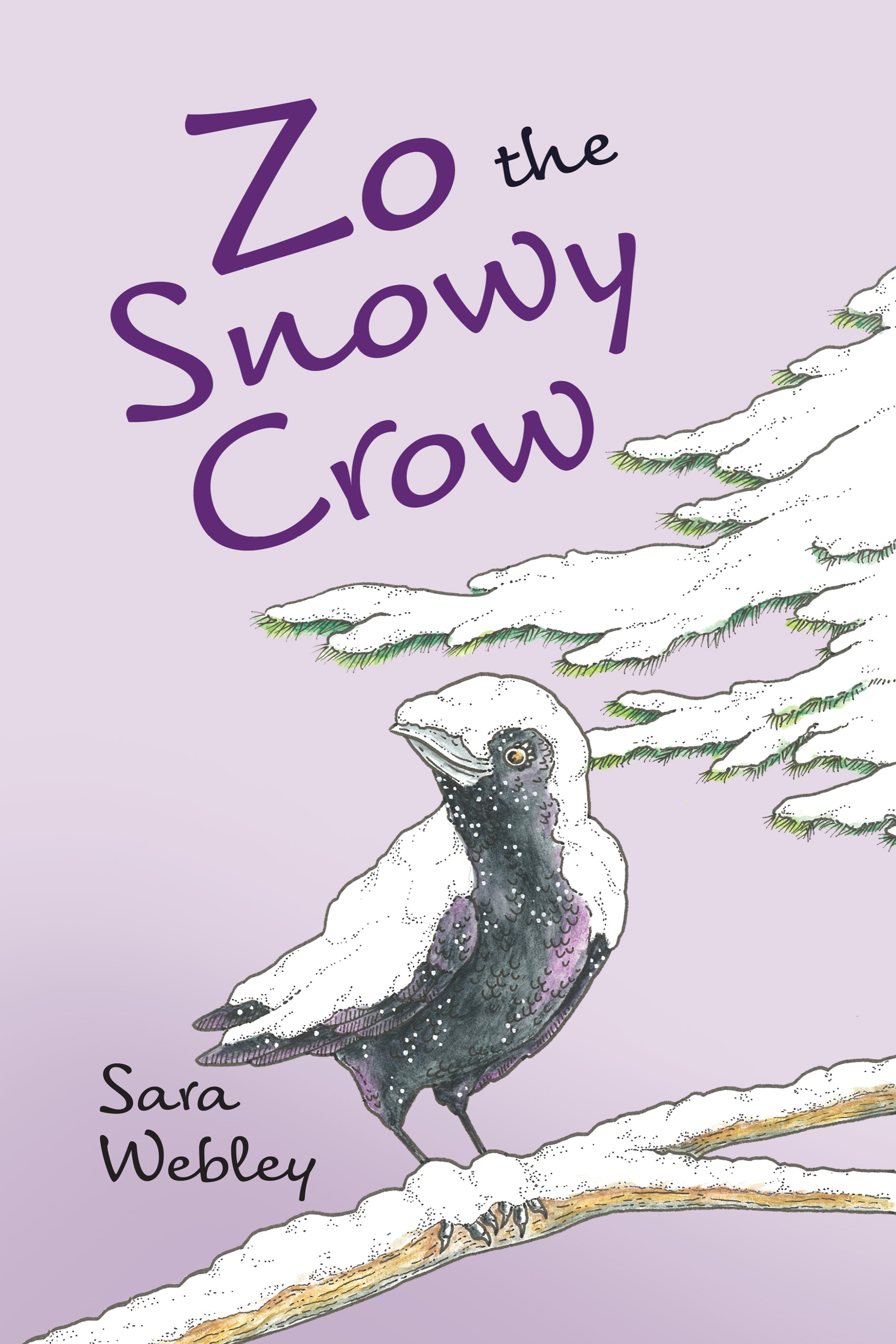 Zo the Snowy Crow (Zo the Crow Book 2) by Sara Webley | Goodreads