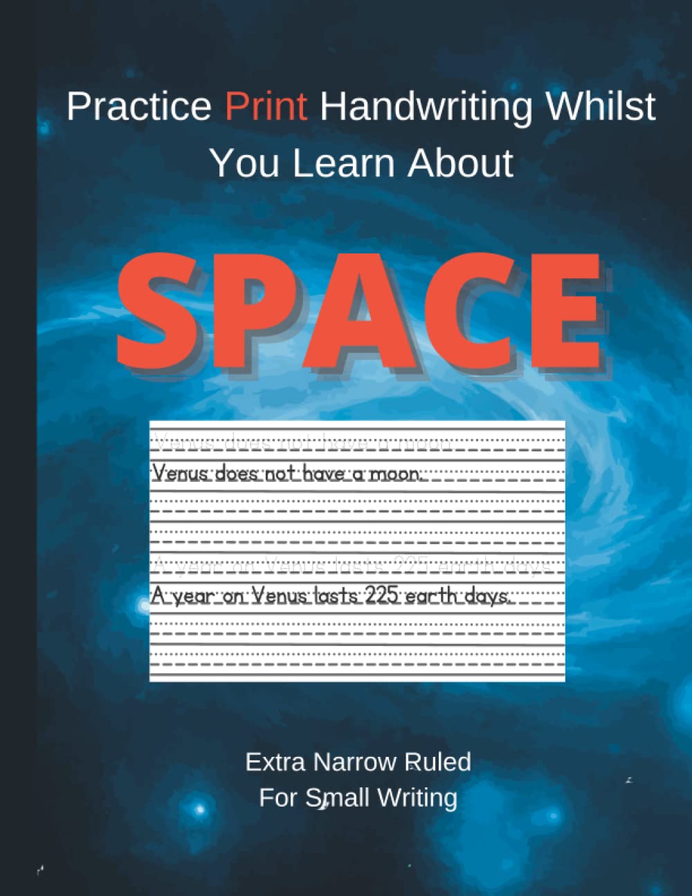 Print Handwriting Practice Whilst You Learn About Space: A Penmanship ...