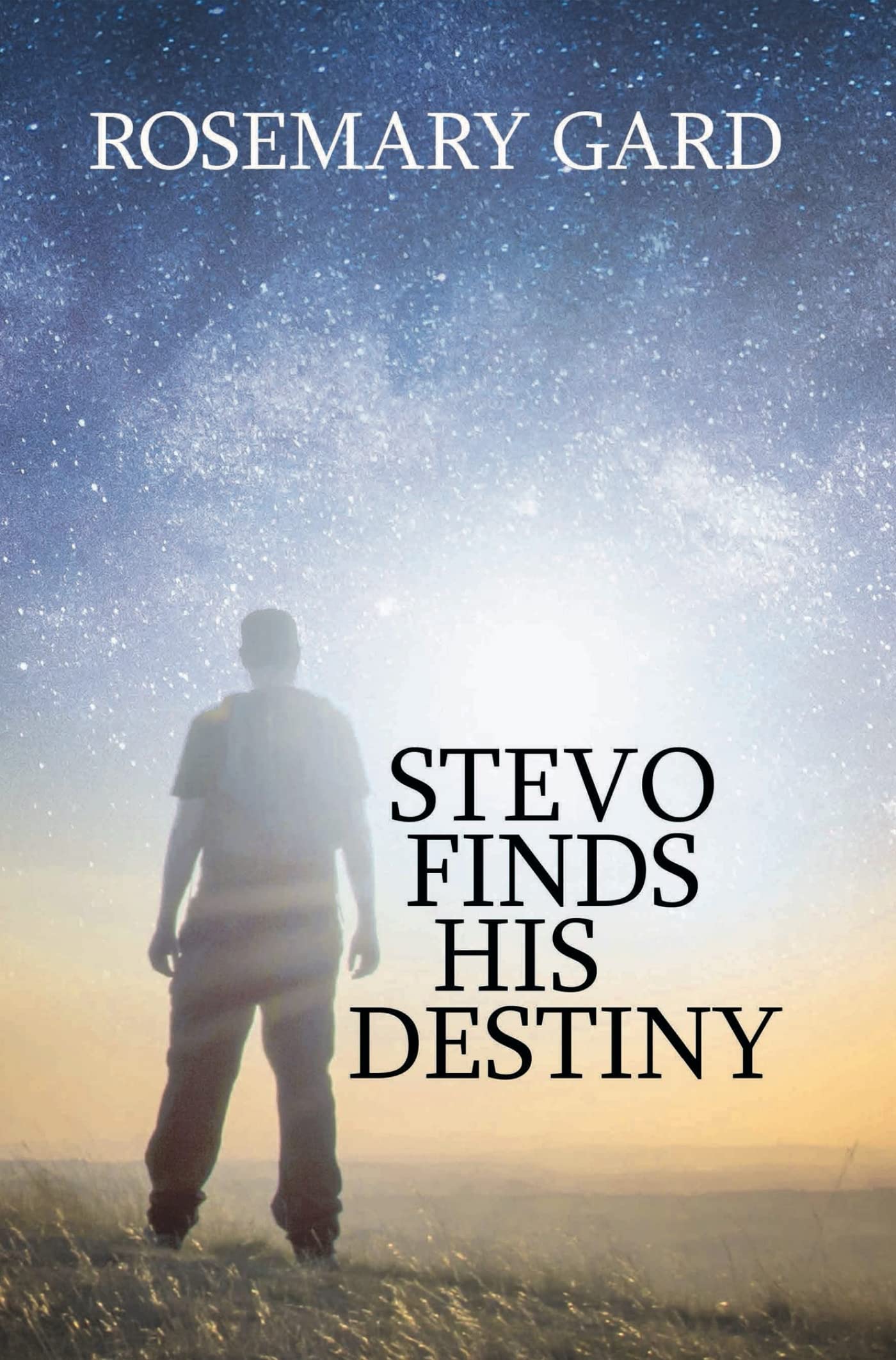 STEVO FINDS HIS DESTINY by Rosemary Gard | Goodreads