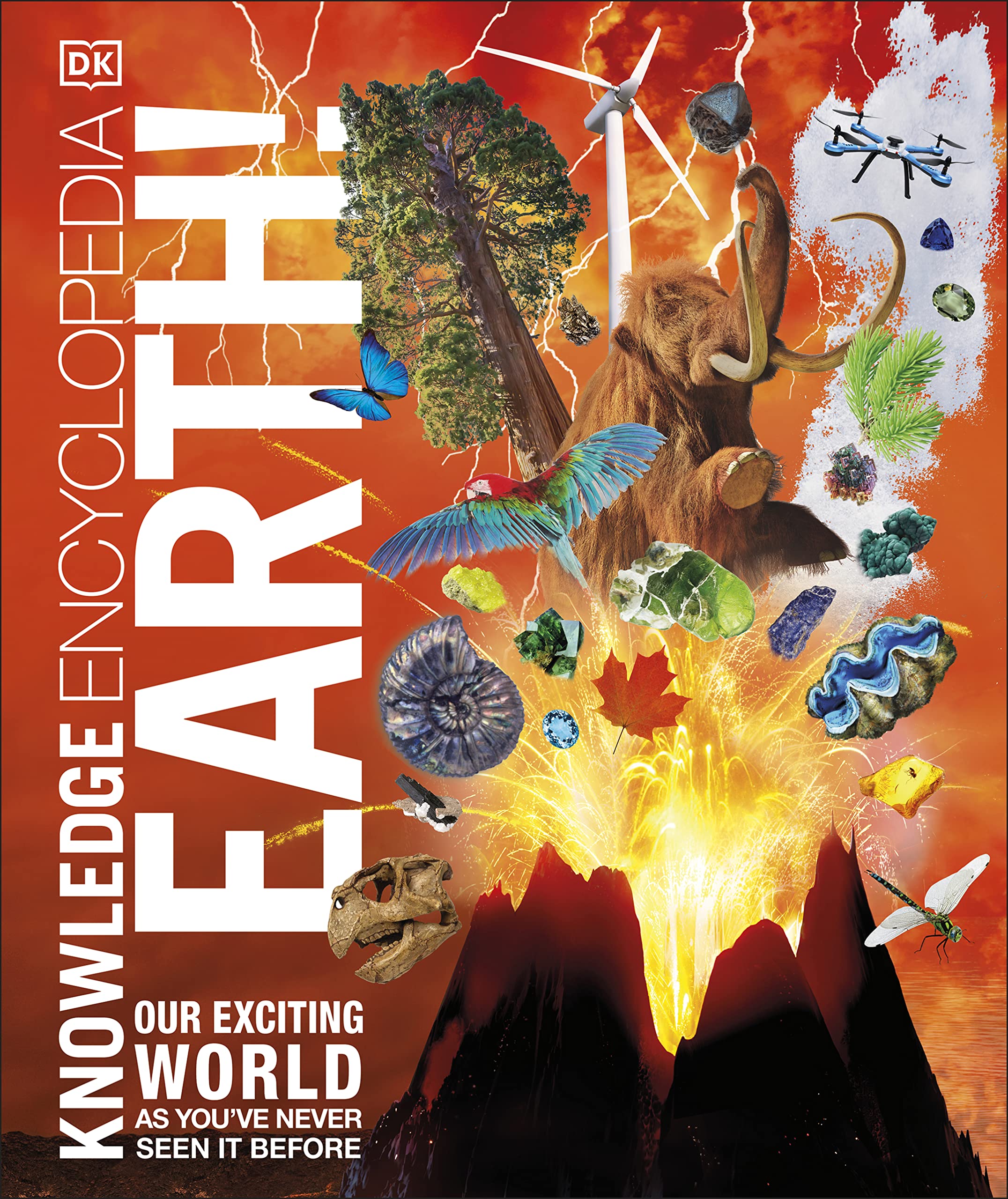 Knowledge Encyclopedia Earth!: Our Exciting World As You've Never Seen ...