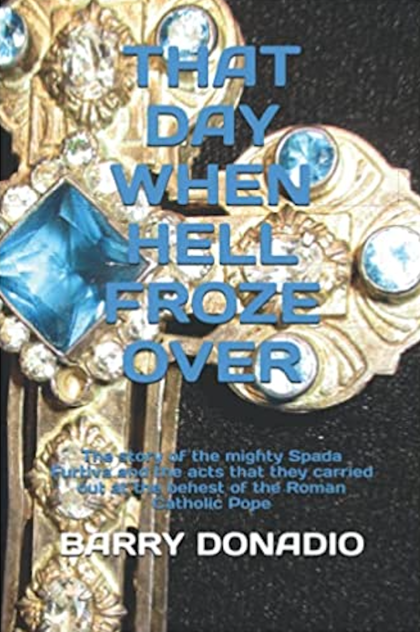 That Day When Hell Froze Over by Barry Donadio | Goodreads