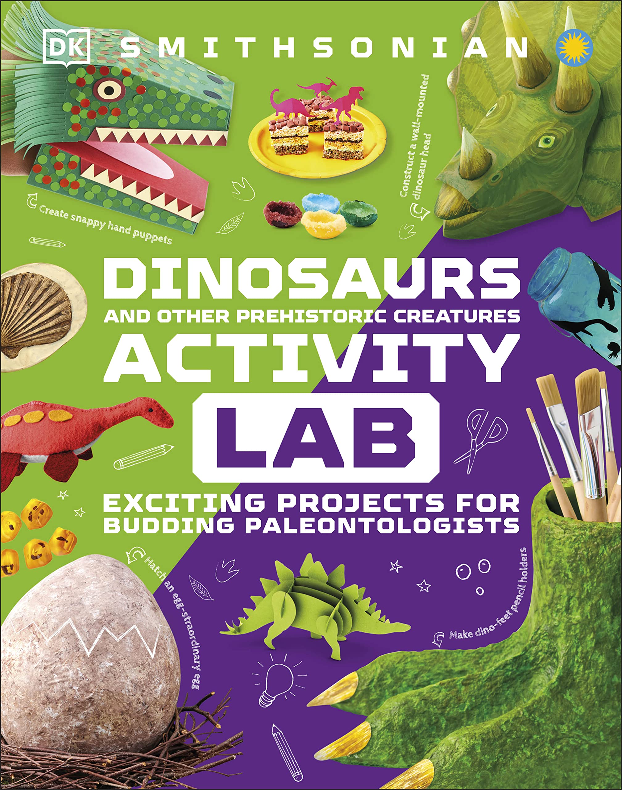 Dinosaur Activity Lab: Exciting Projects for Exploring the Prehistoric ...