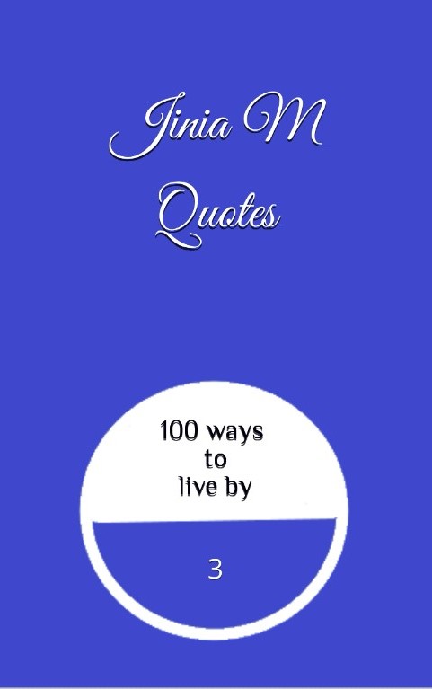 Jinia M Quotes 3 by Jinia M | Goodreads