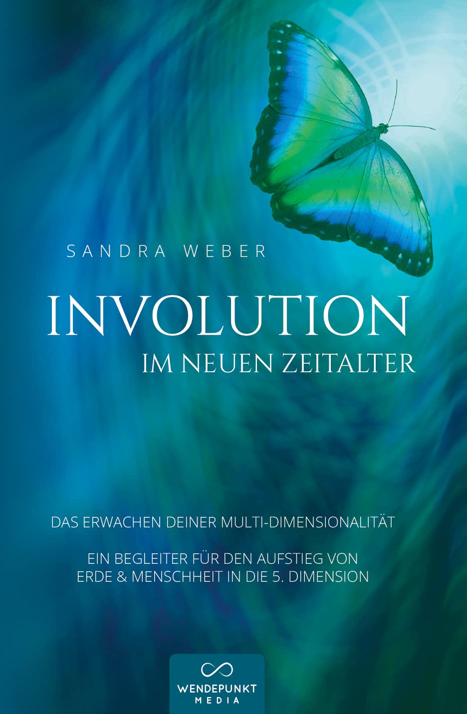 Involution im neuen Zeitalter: DAS ERWACHEN DEINER MULTI ...