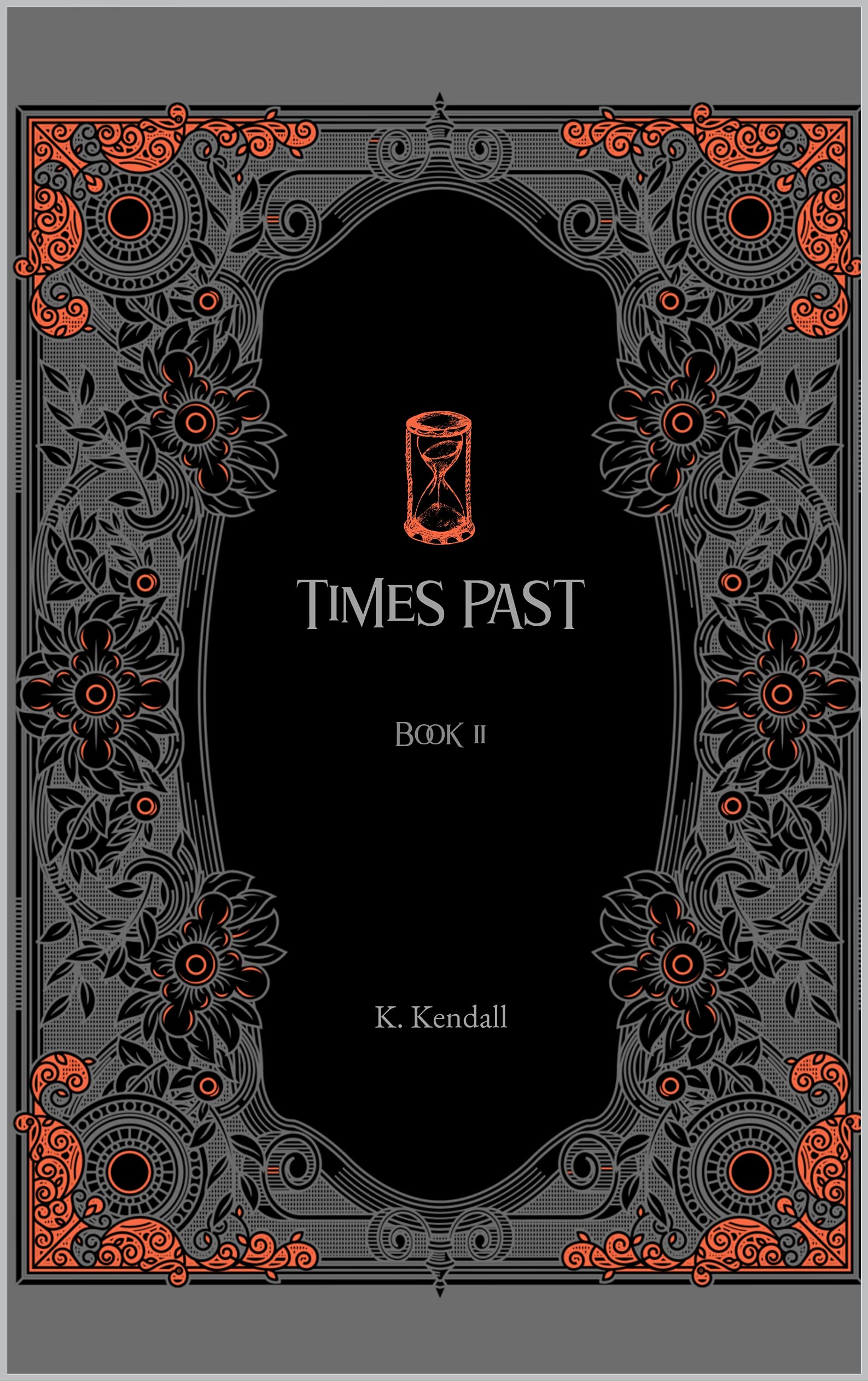 Times Past: Book II (The Times of Change Series 2) by Kerree Kendall ...