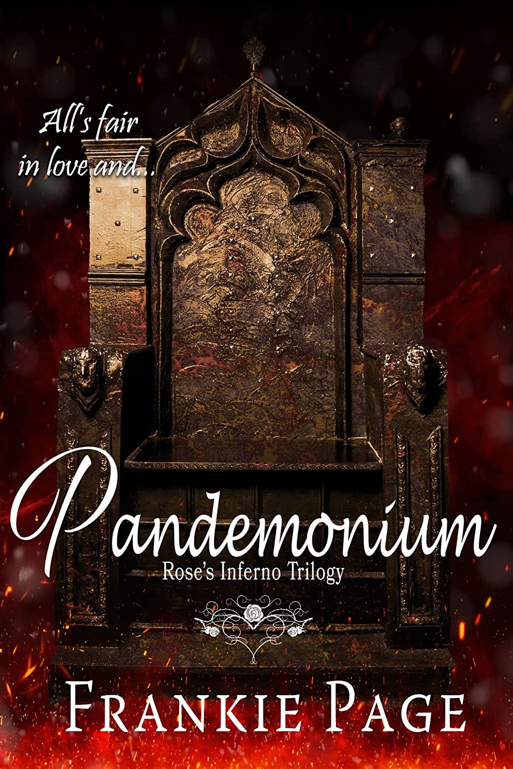 Pandemonium (Rose's Inferno Trilogy Book 3) by Frankie Page | Goodreads