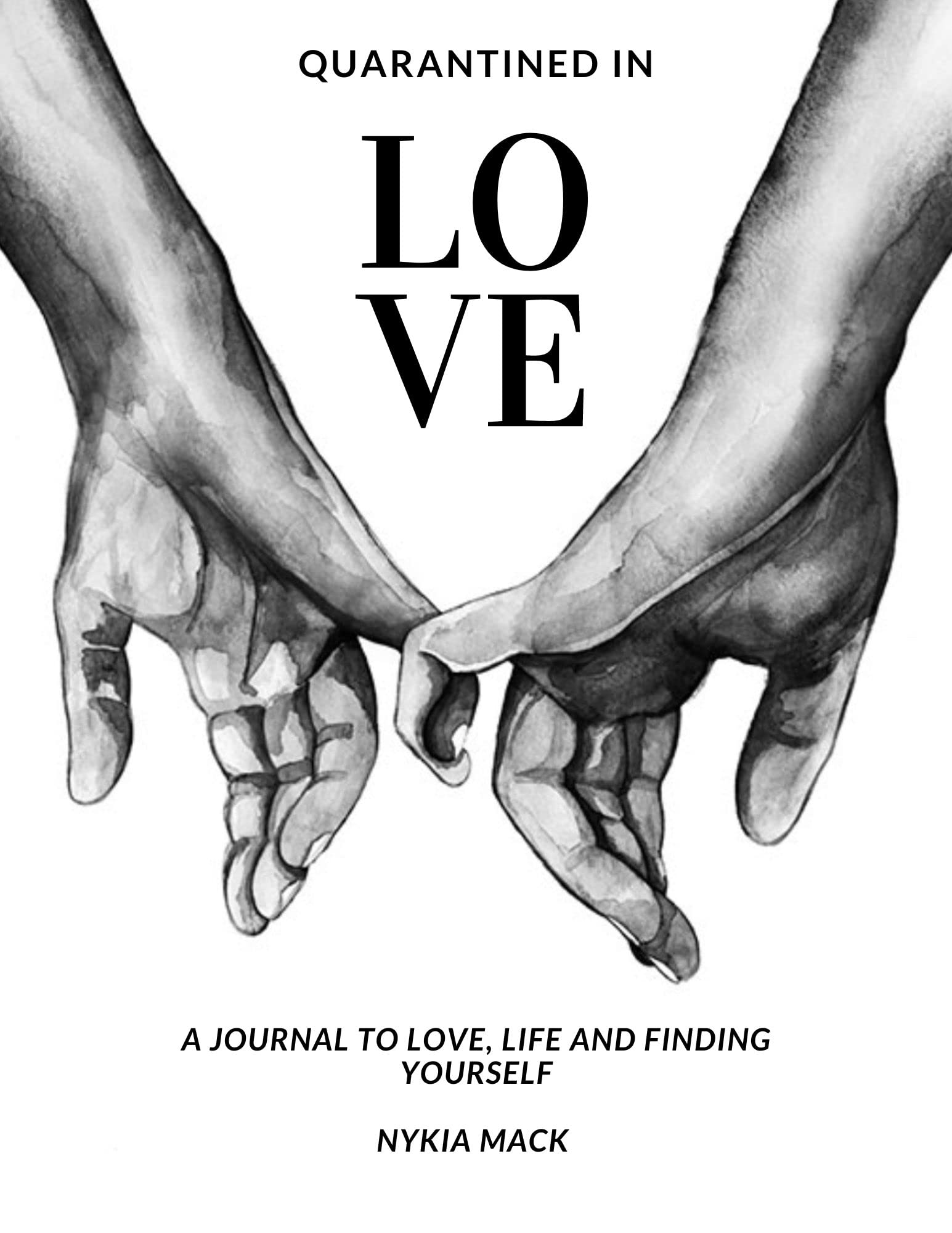 Quarantined In Love by Nykia Mack | Goodreads